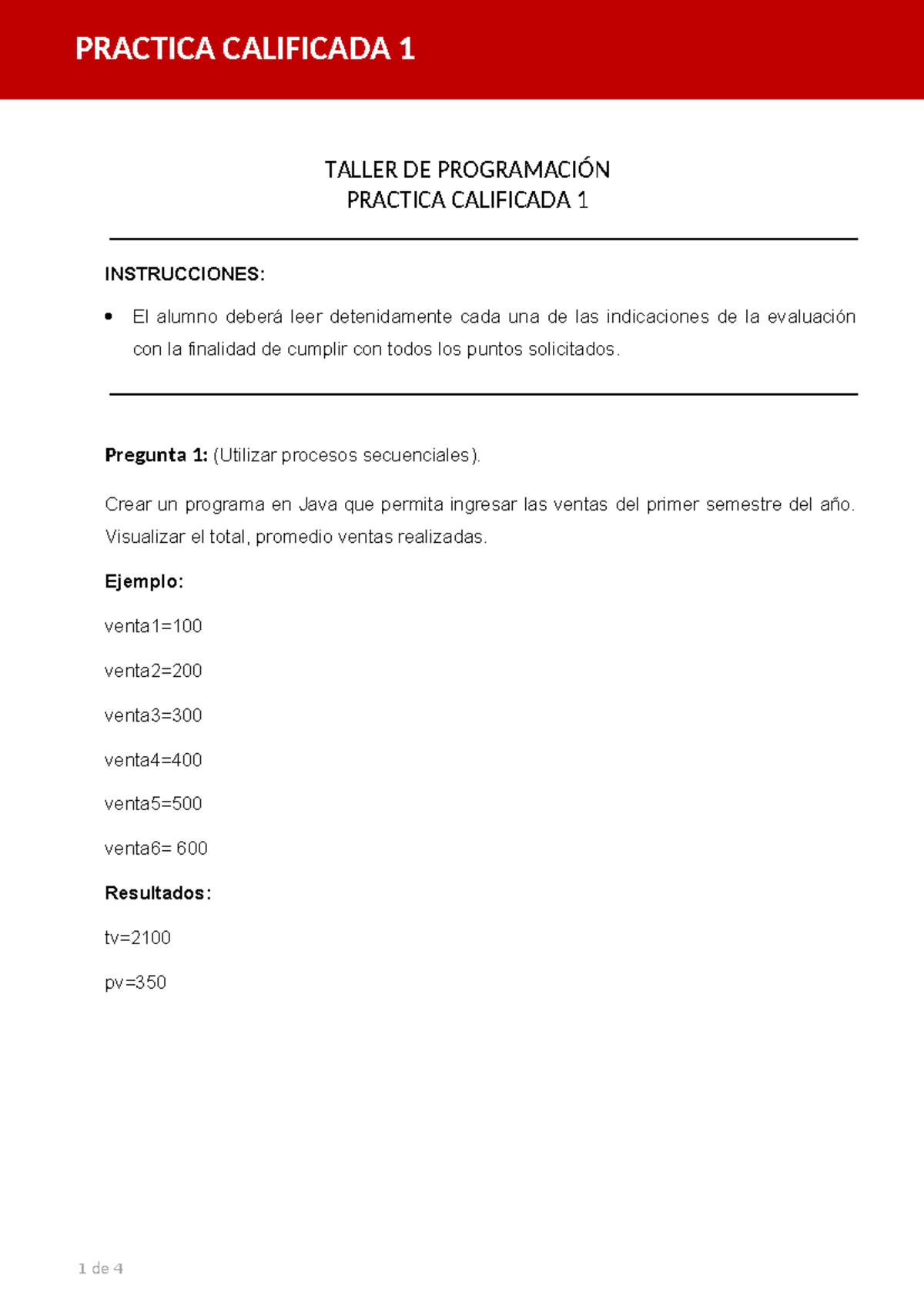 Taller de Programación: Practica Calificada 1 - Ejercicios en Java - Studocu