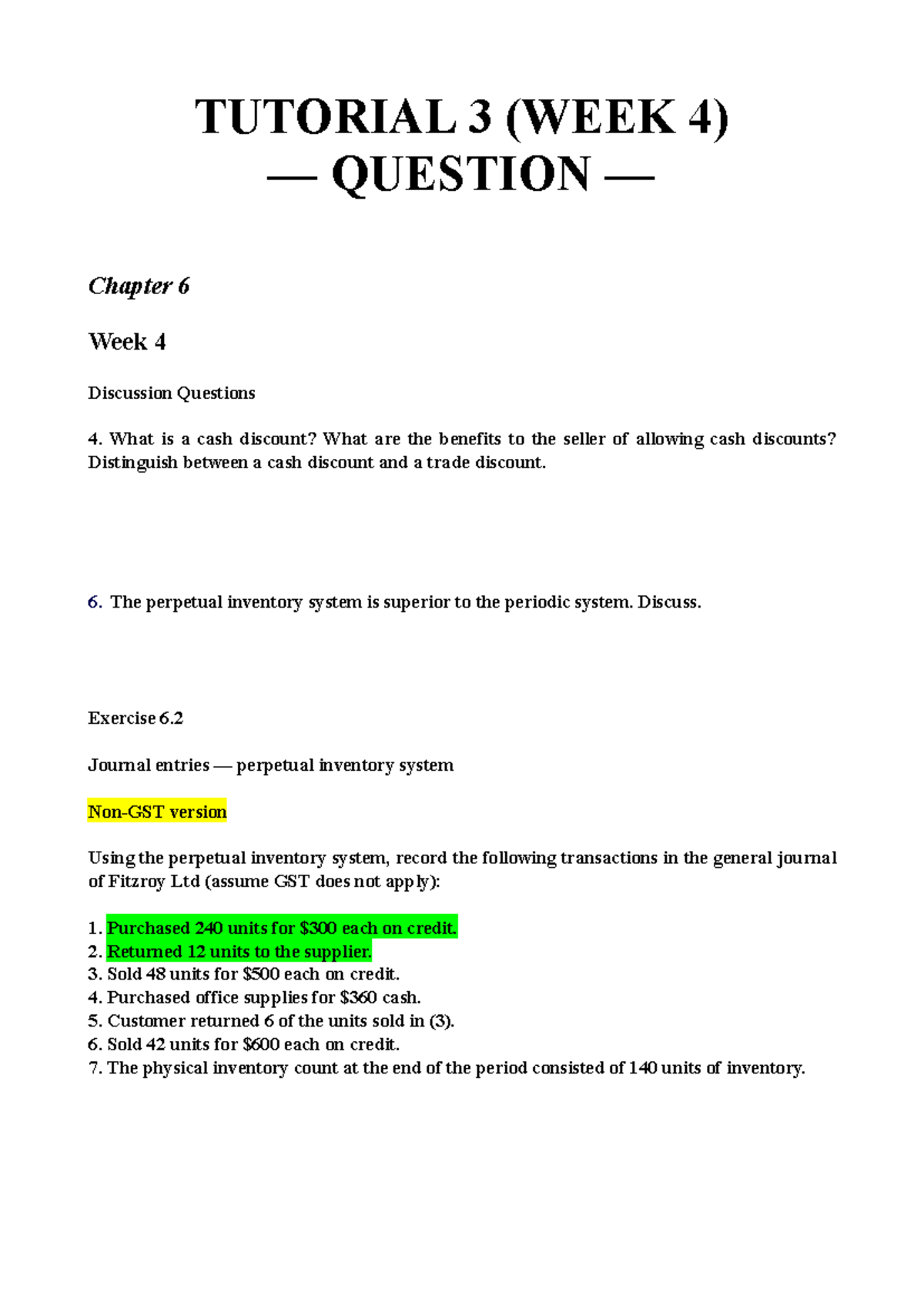 Week 4 - oon - TUTORIAL 3 (WEEK 4) — QUESTION — Chapter 6 Week 4 ...