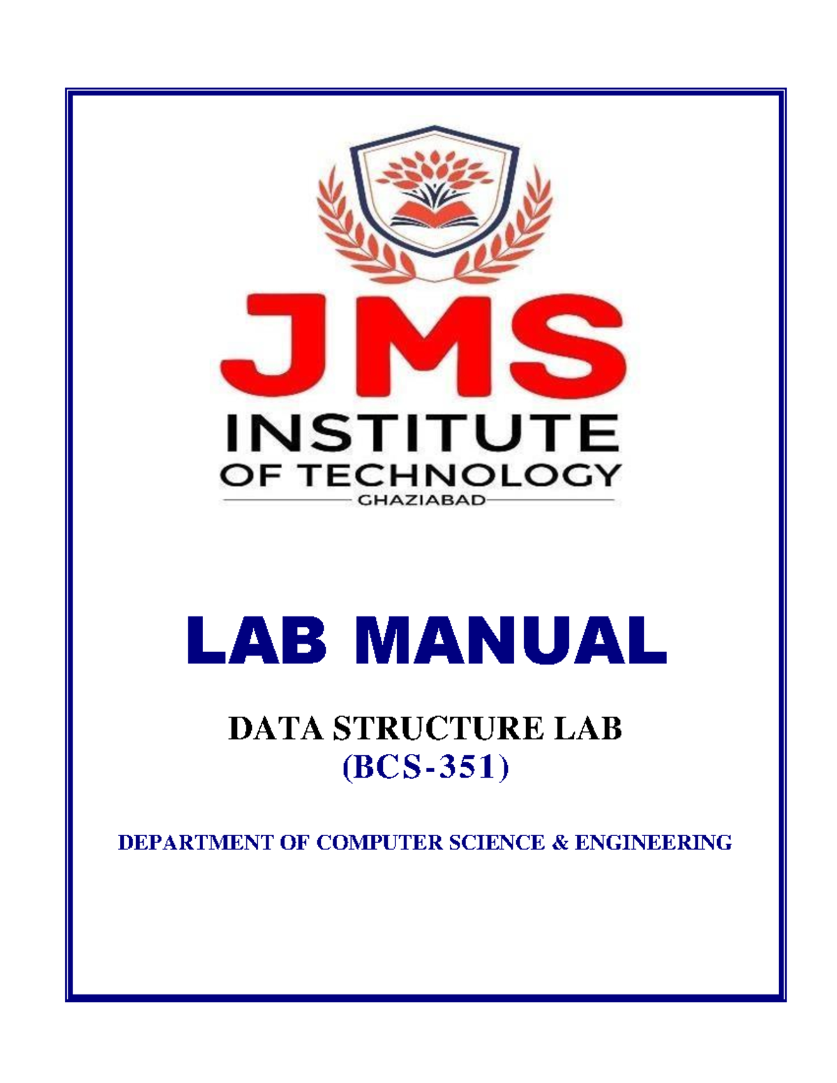 Data Structure Lab Manual (BCS 351) - JMS Institute of Technology - Studocu