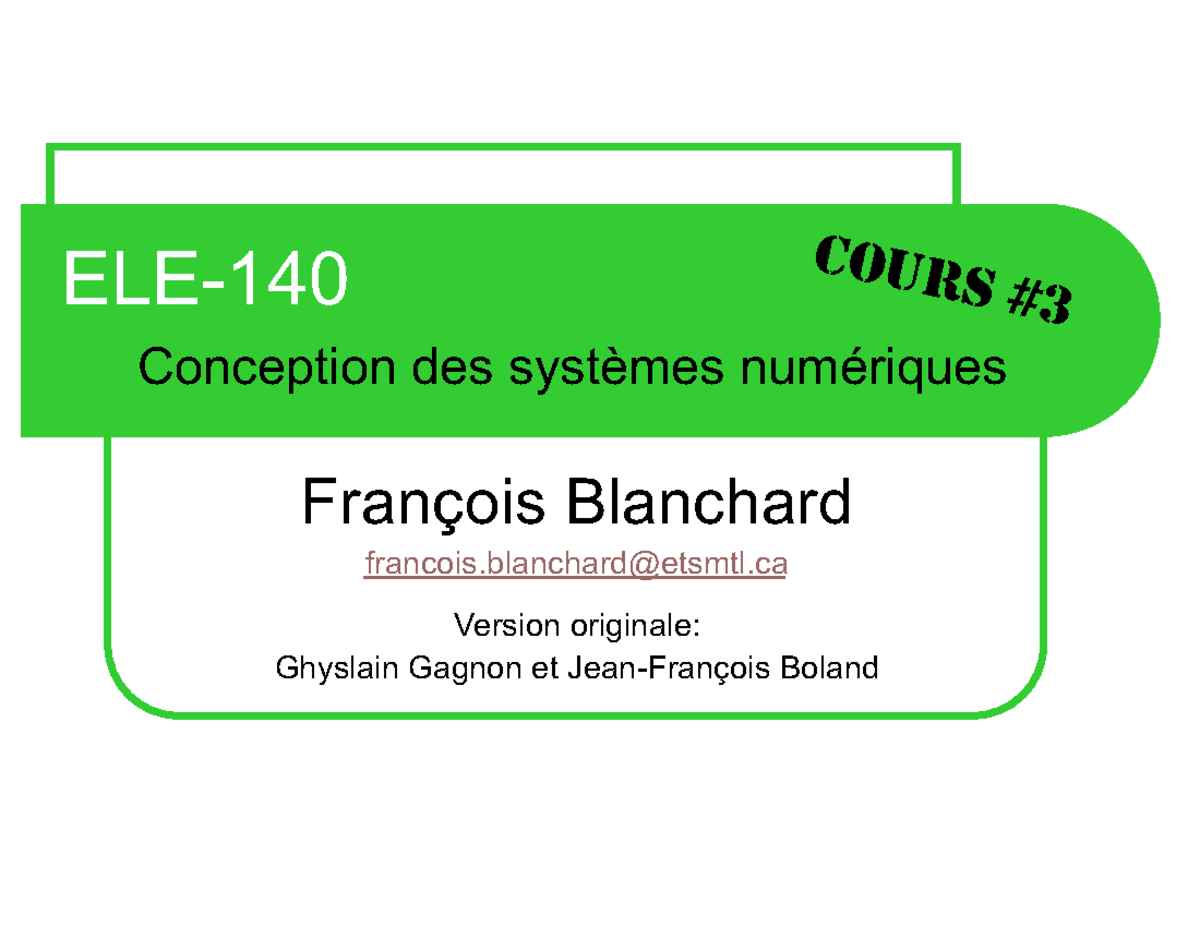 Cours 03 - ELE140: Conception des Systèmes Numériques et Minimisation ...