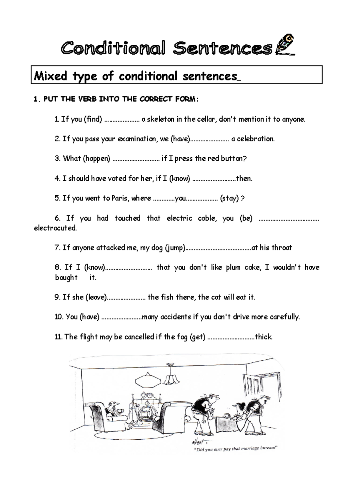 Mixed Conditional Sentences Practice – English Grammar 101 - Studocu