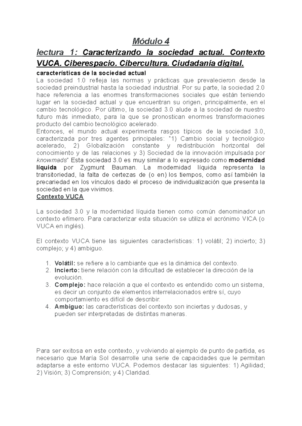 Resumen de Módulos 3 y 4: Sociedad Actual y Contexto VUCA - Studocu