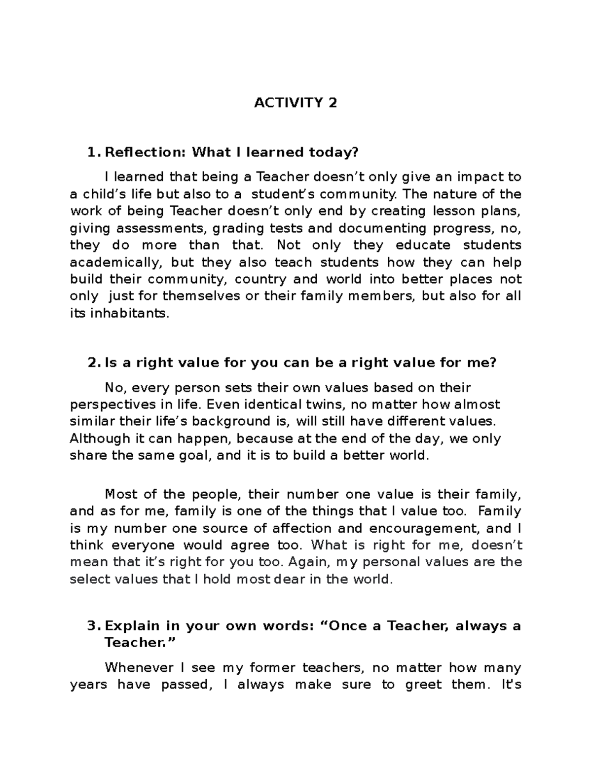 “Once a Teacher, always a Teacher" - ACTIVITY 2 Reflection: What I ...