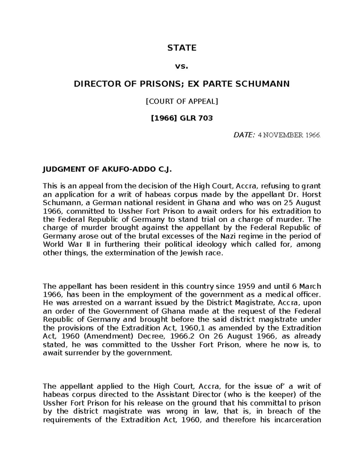 STATE vs. DIRECTOR OF PRISONS; EX PARTE SCHUMANN - 1966 Extradition ...