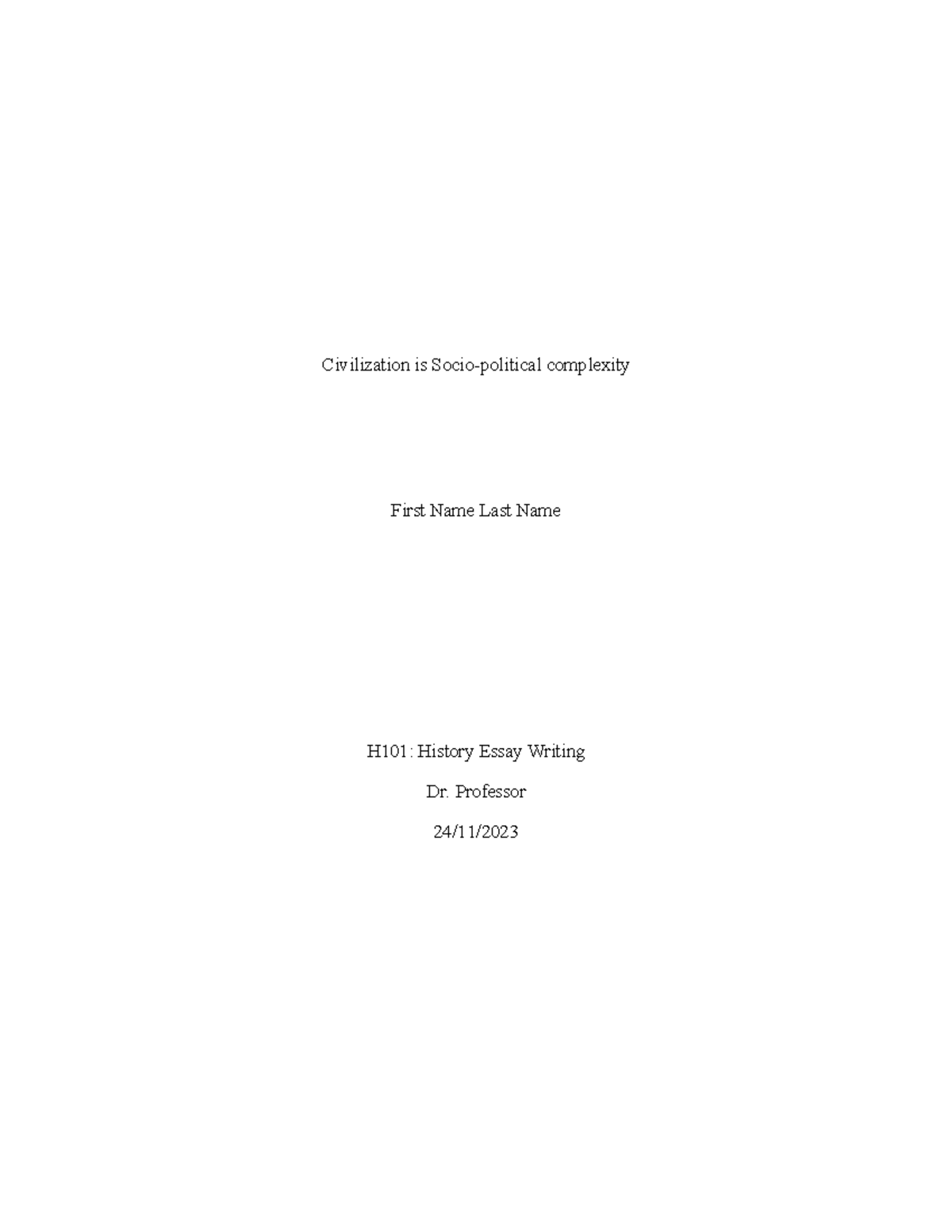 Civilization is a social-political complexity - Civilization is Socio ...