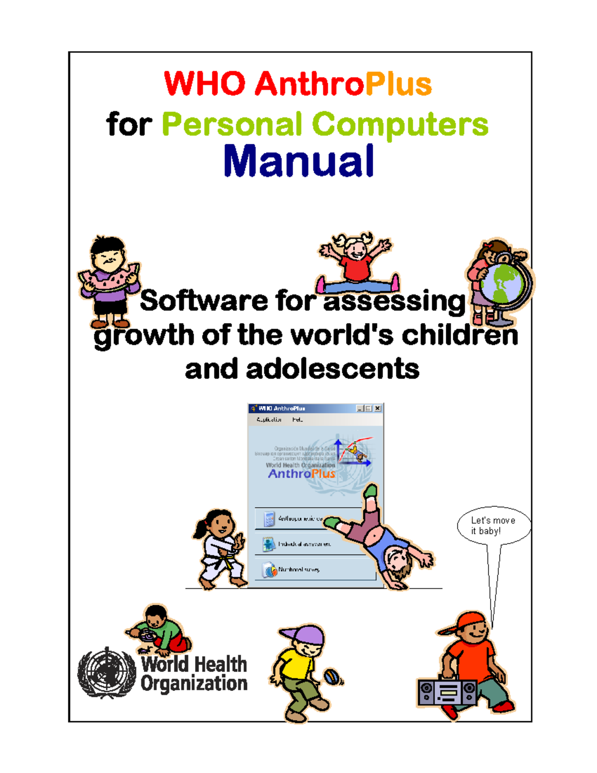 WHO AnthroPlus PC Manual: Software for Monitoring Child Growth - Studocu
