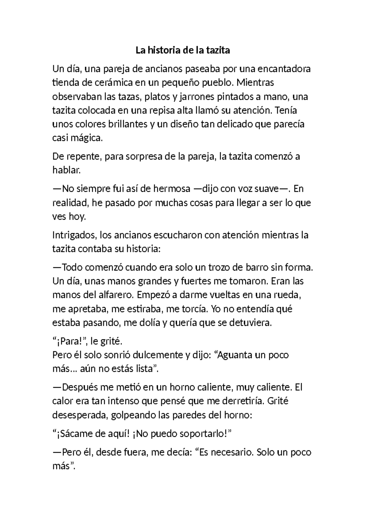 La historia de la tazita: Un viaje de transformación y belleza - Studocu