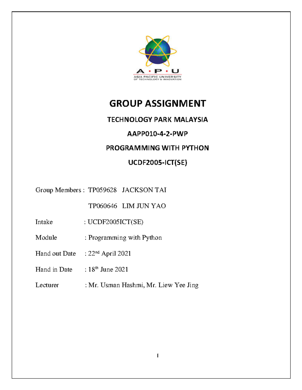 Programming with Python assignment - GROUP ASSIGNMENT TECHNOLOGY PARK MALAYSIA AAPP010-4-2-PWP ...