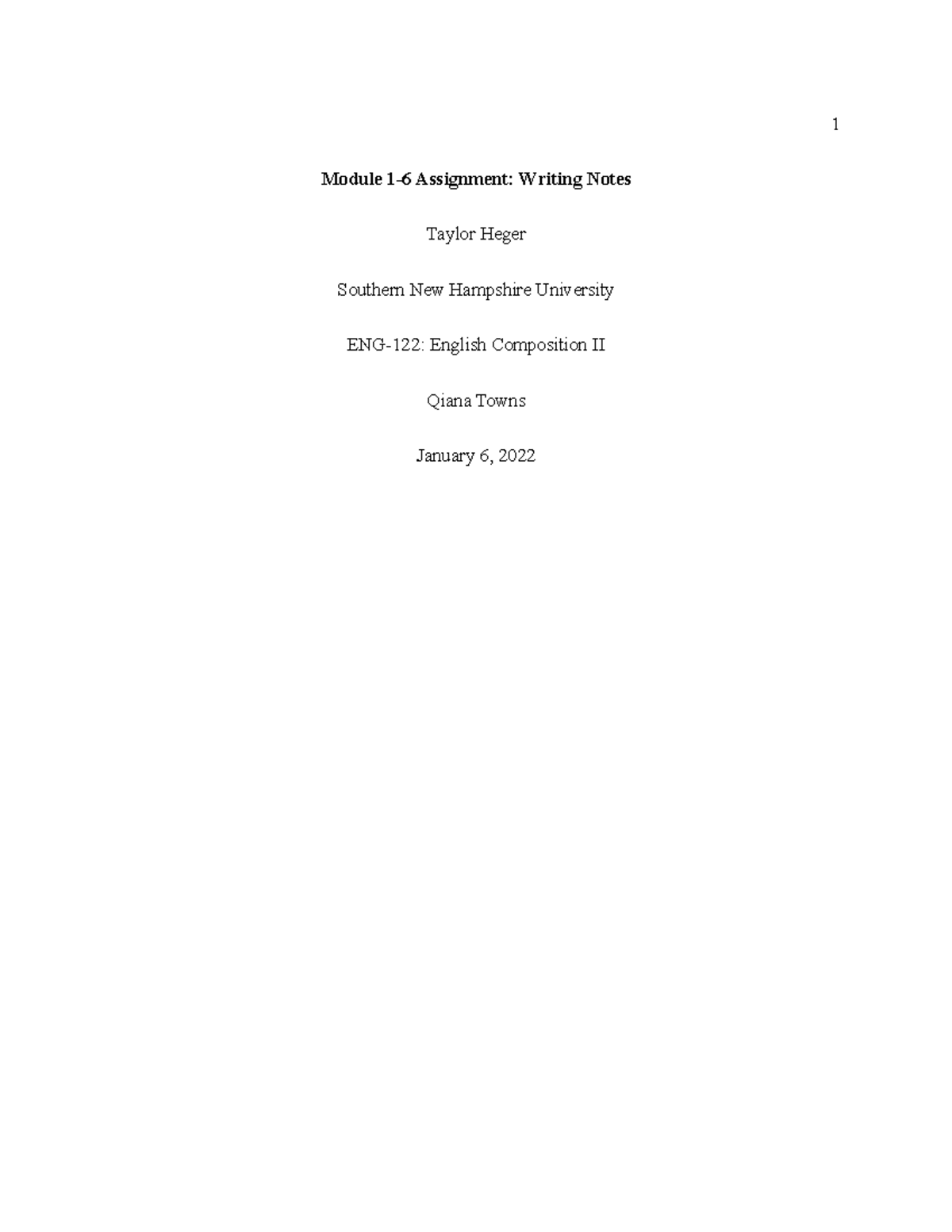 ENG 122 1-6 Writing Notes - Module 1-6 Assignment: Writing Notes Taylor ...