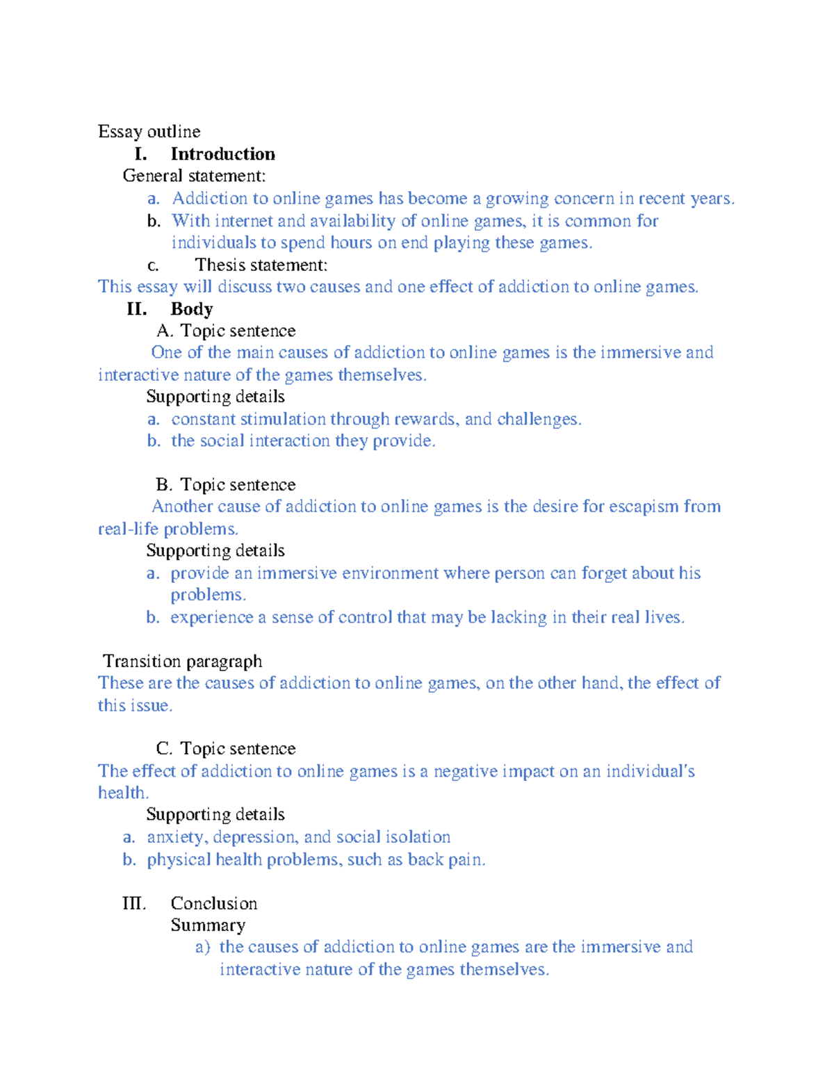 111 - Essay outline I. Introduction General statement: a. Addiction to ...