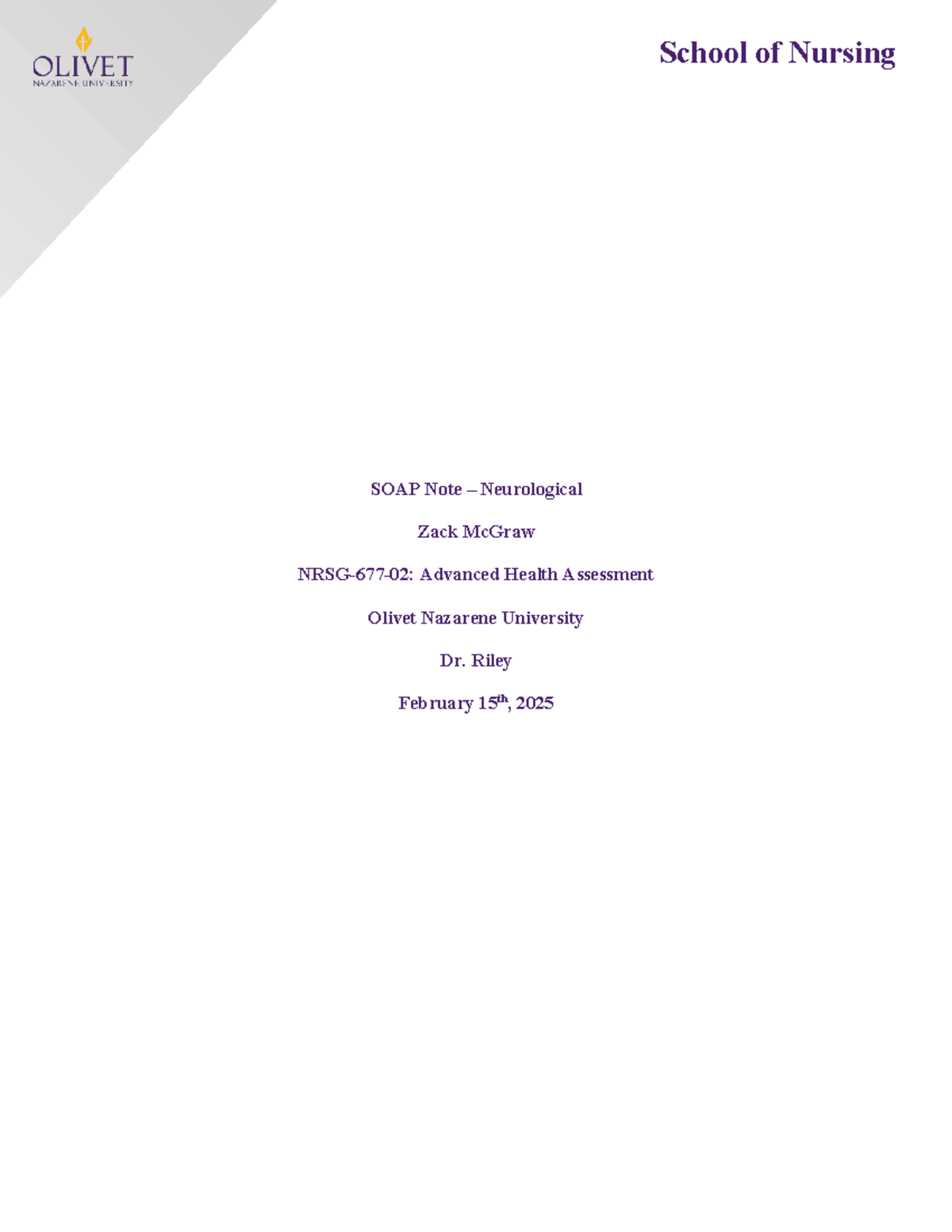 Tina Jones Neurological Soap Note - School of Nursing ####### SOAP Note ...