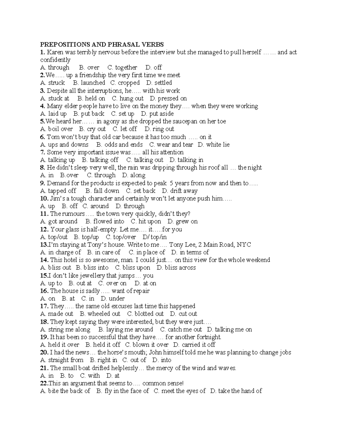 Prepositions AND Phrasal Verbs v - PREPOSITIONS AND PHRASAL VERBS Karen ...