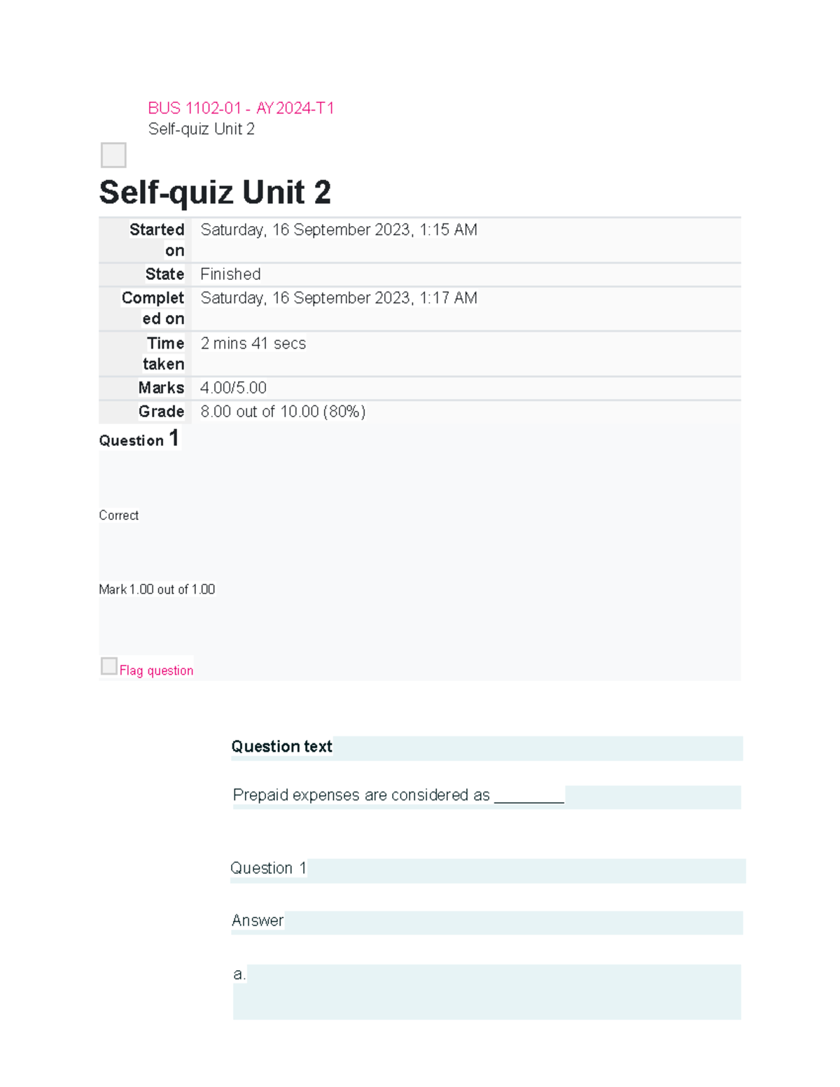 BUS 1102-01 - AY2024-T1 - BUS 1102-01 - AY2024-T Self-quiz Unit 2 Self-quiz Unit 2 Started on ...