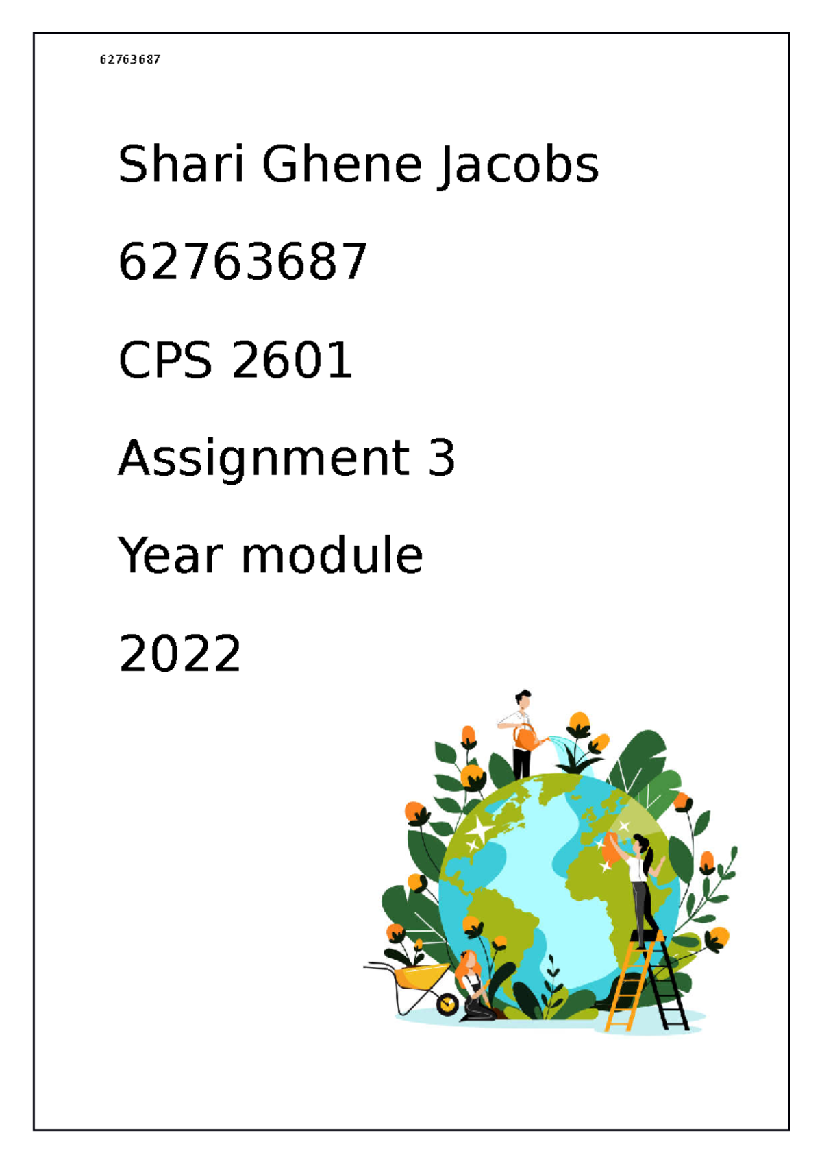 CSP 2601 assignment 3 - Shari Ghene Jacobs 62763687 CPS 2601 Assignment ...