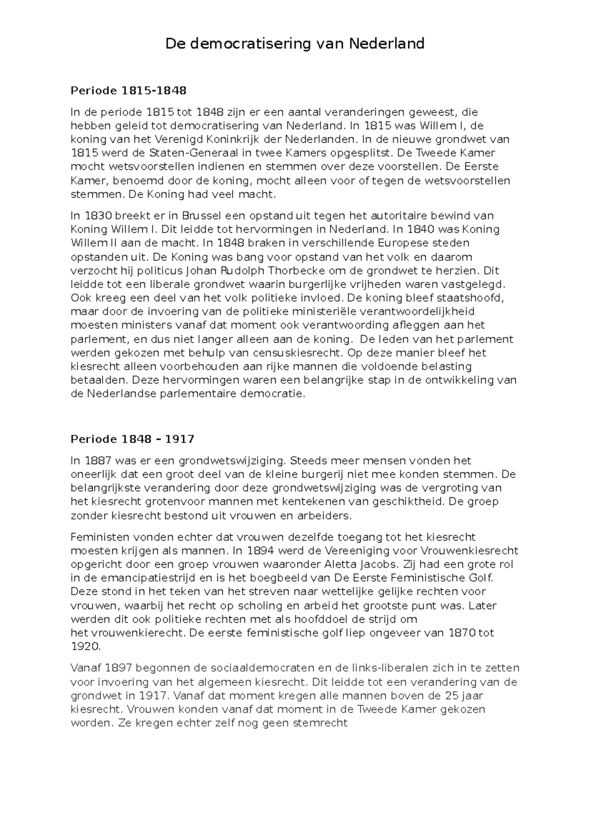 Democratisering van Nederland: Van 1815 tot 1917 en de ...