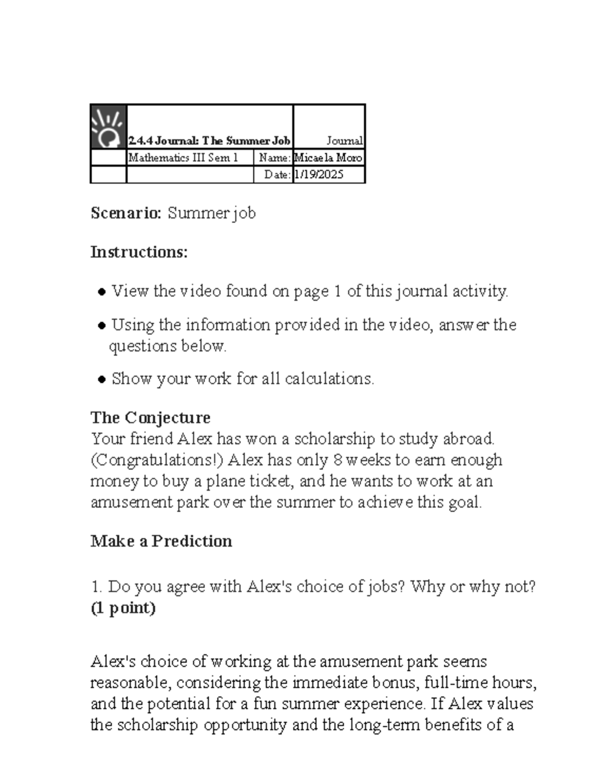 2.4.4 Journal: Analyzing Summer Job Choices for Alex - Studocu