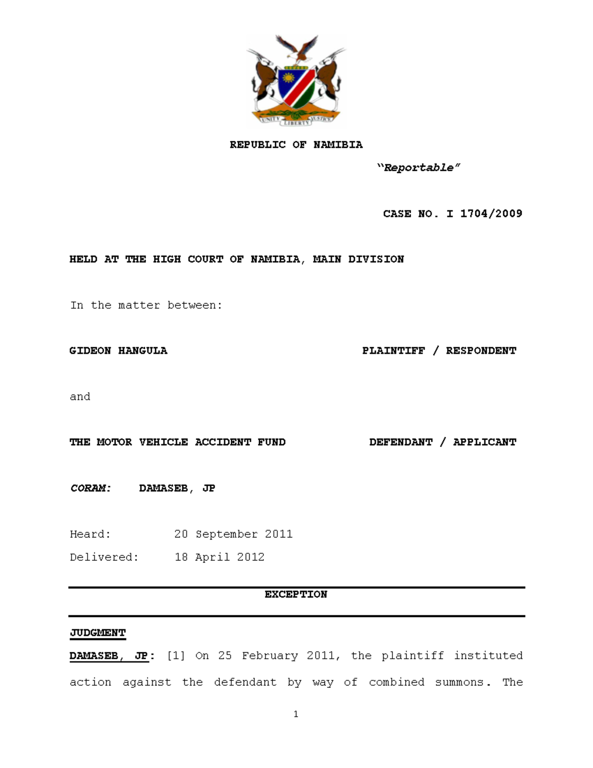 Case Study: Hangula v Motor Vehicle Accident Fund (2012) NAHC 108 - Studocu