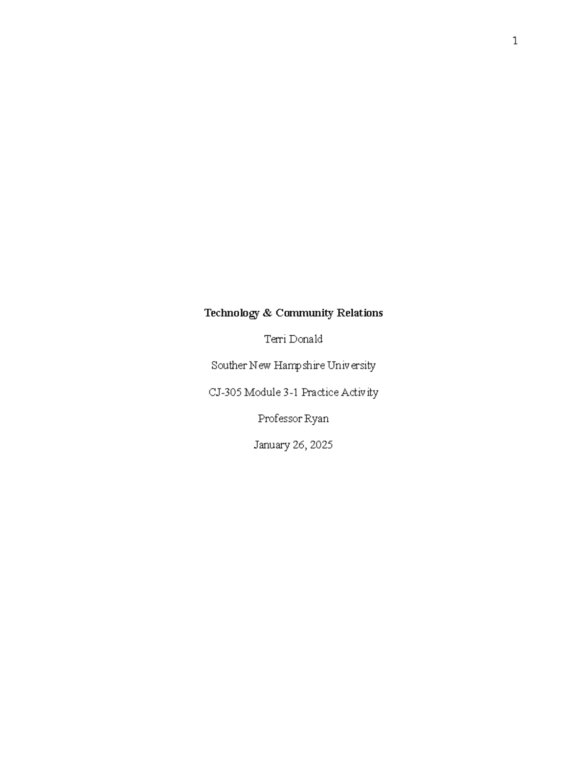 CJ 305 Module 3-1 Community Relations and Tech Analysis - Studocu
