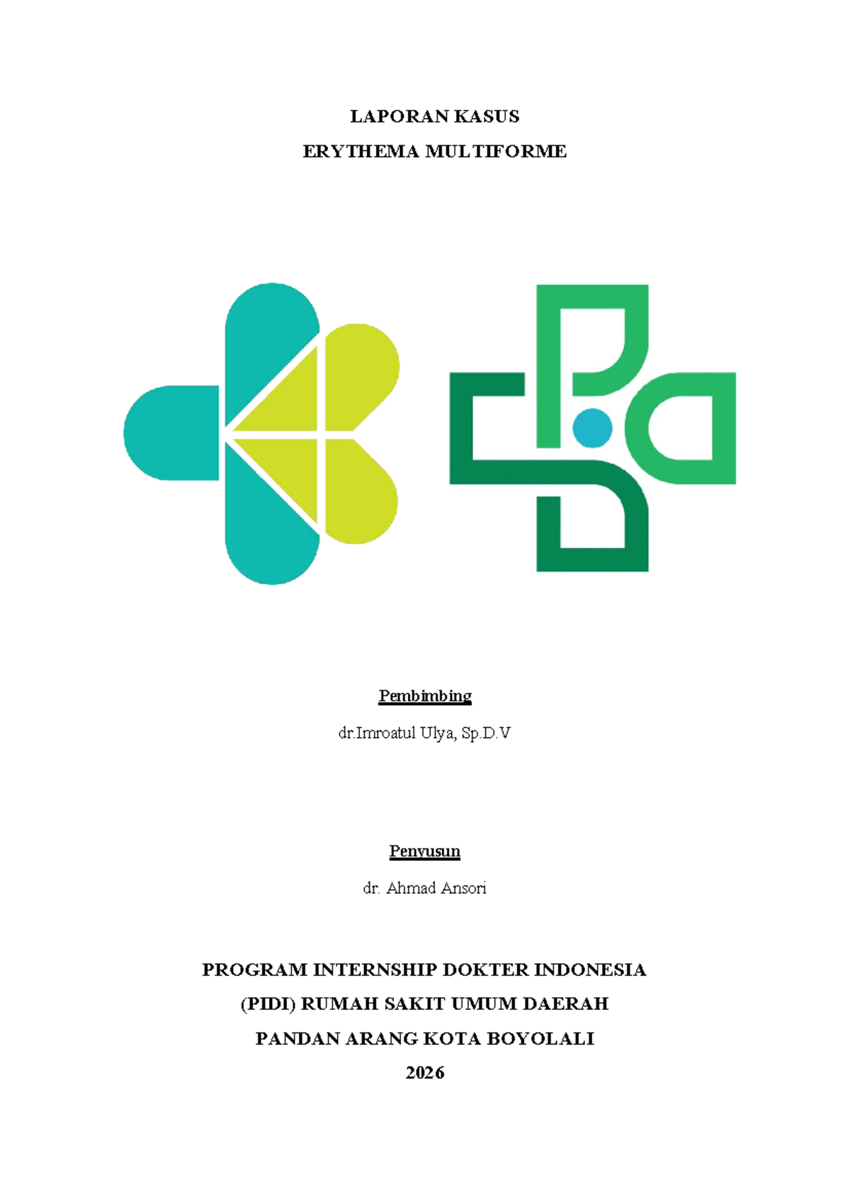 LAPORAN KASUS ERYTHEMA MULTIFORME - PROGRAM INTERNSHIP DOKTER INDONESIA ...