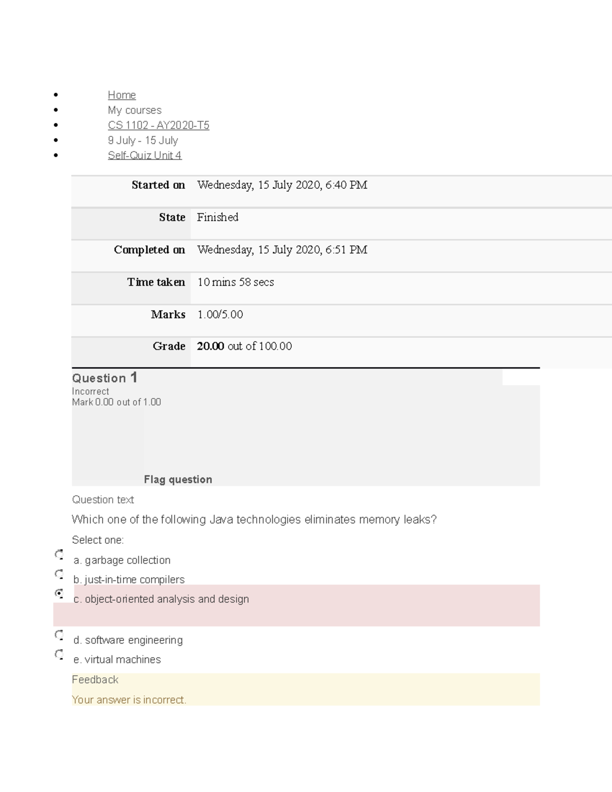 CS1102 UNIT 4 Self Quiz4 - Home My courses CS 1102 - AY2020-T 9 July ...