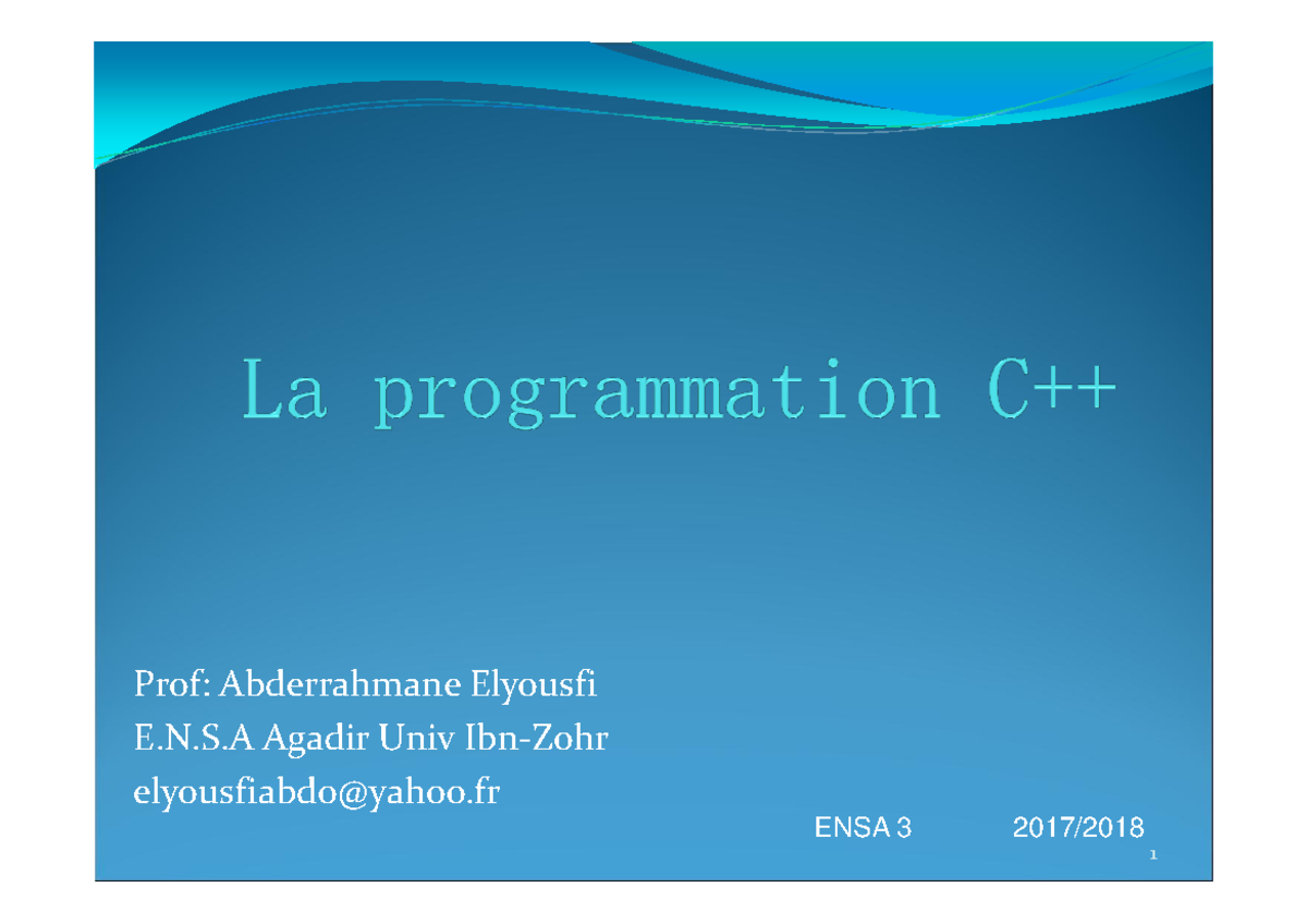 ELy-Cours-C++ 04 - Algorithmique et programmation C++ - Prof: Abderrahmane Elyousfi E.N.S Agadir ...