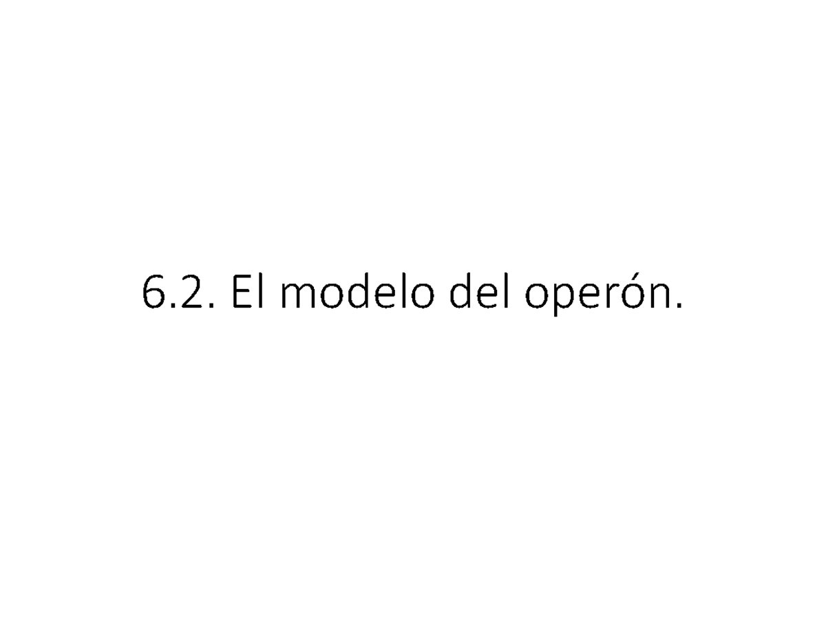 El modelo del operón: Estructura y regulación de genes en procariotas ...