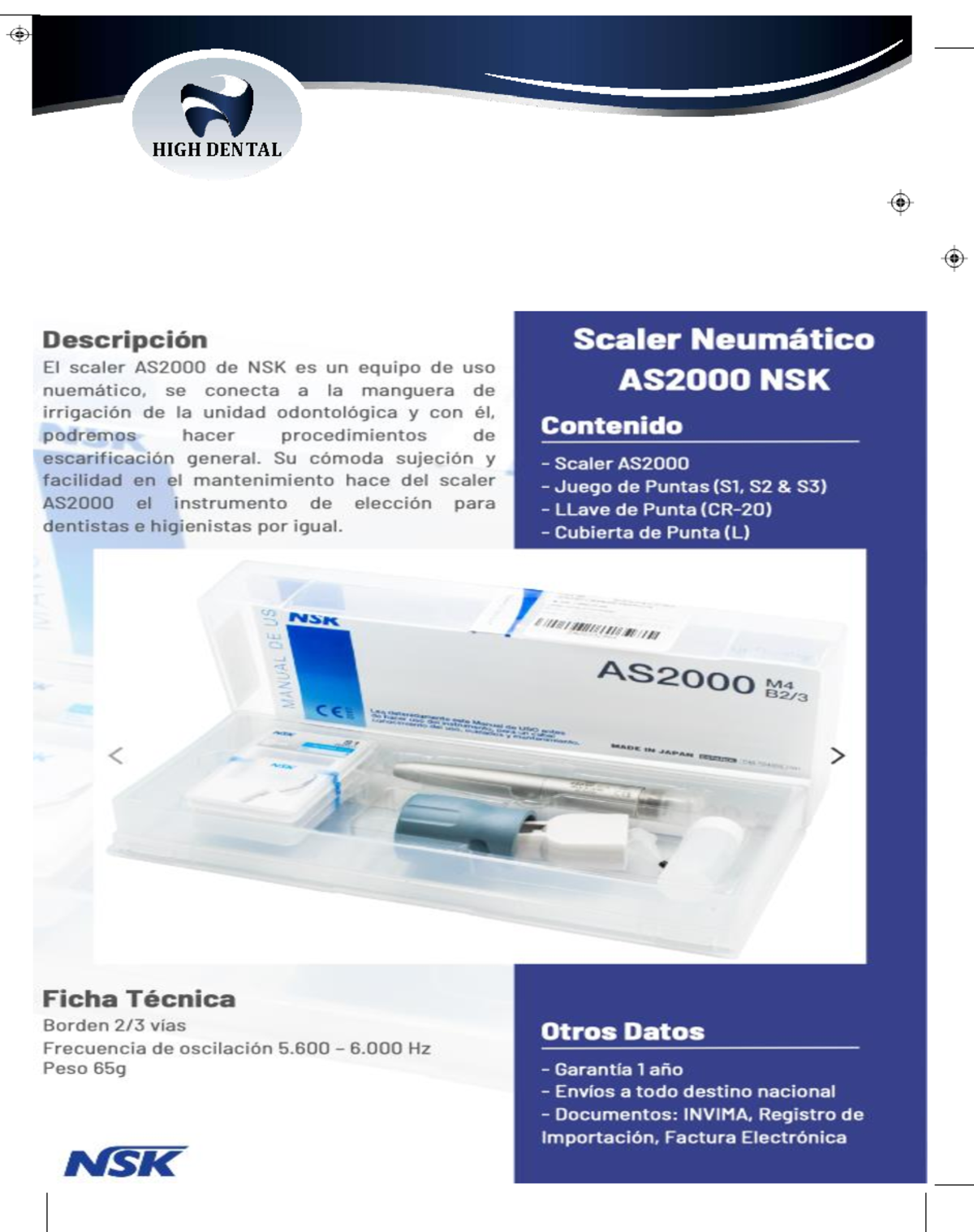 Ficha tecnica escaler nsk - HIGH DENTAL Descripción Scaler Neumático El ...