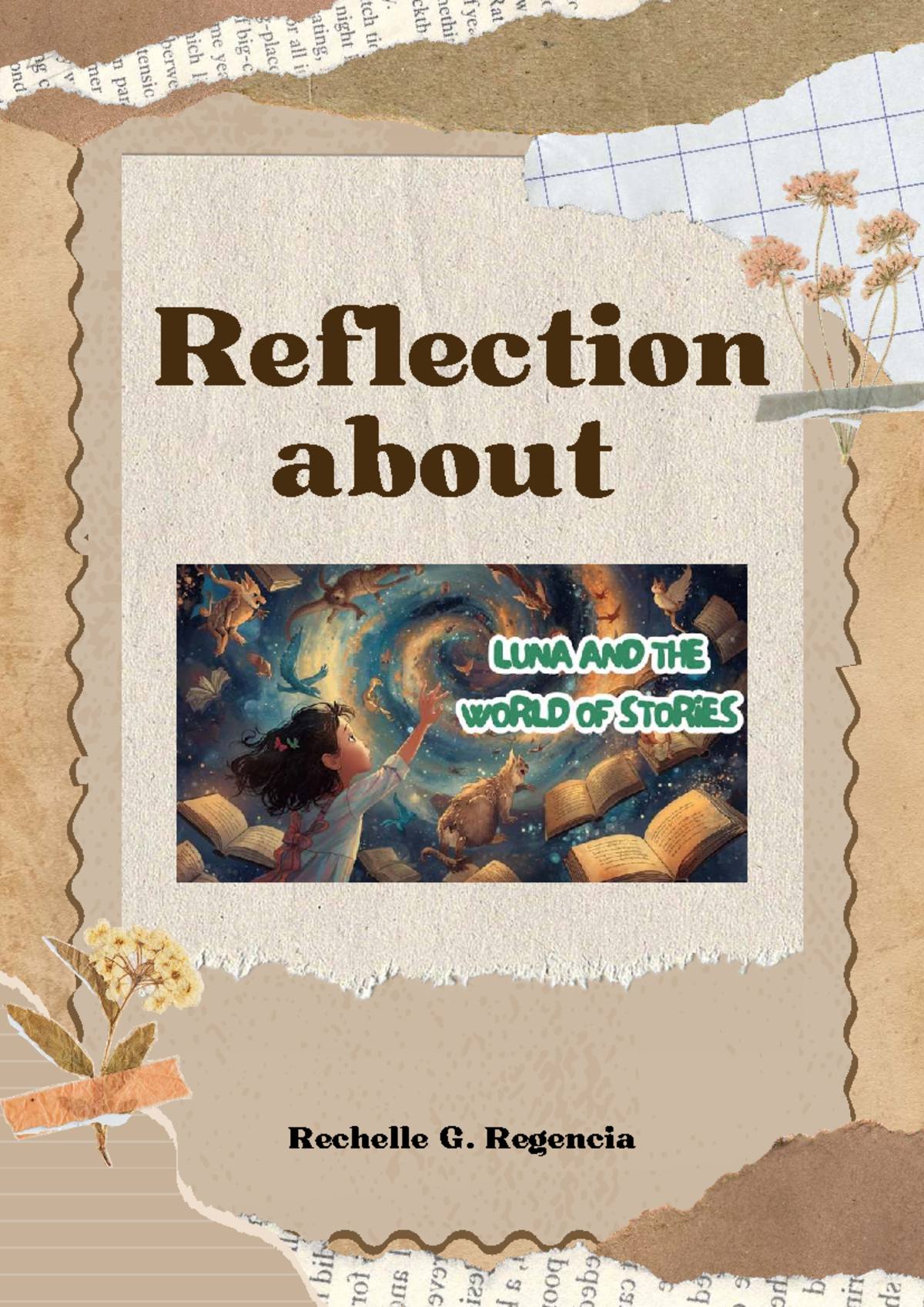 Reflection on Short Story Analysis by Rechelle G. Regencia - Studocu