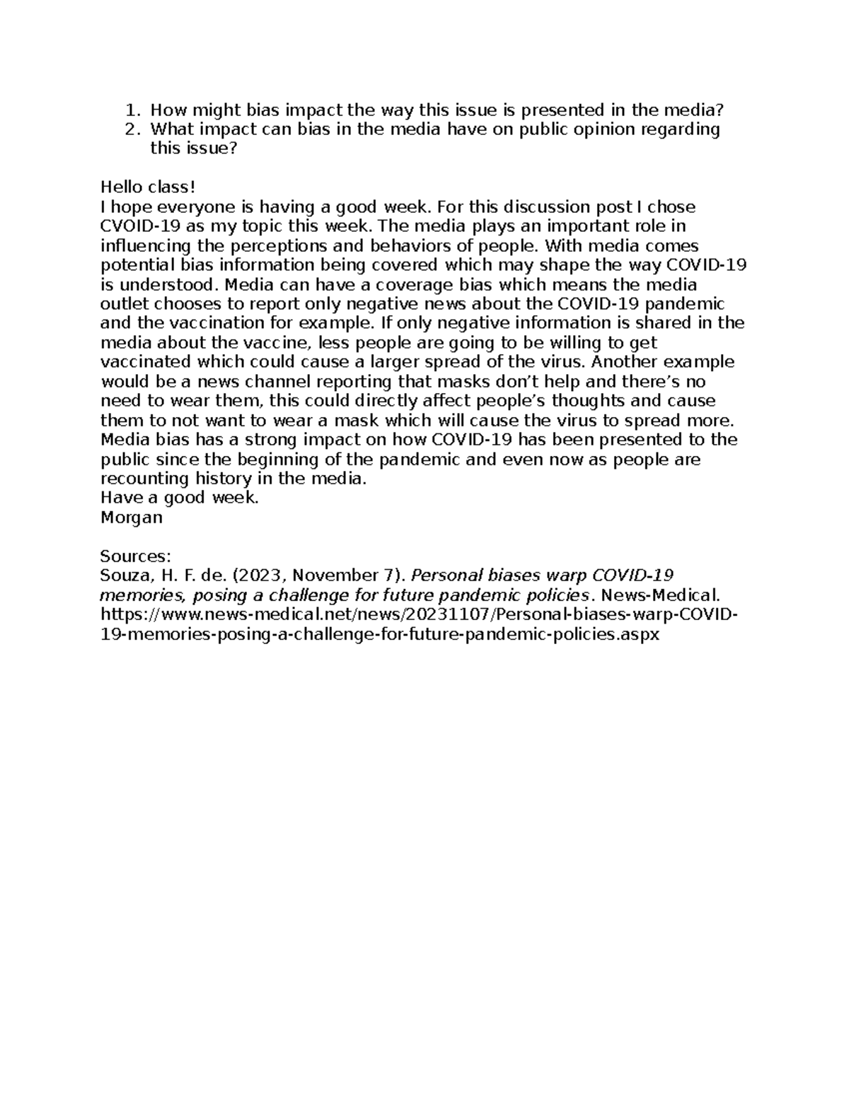 SCI 214 Disc Two - Got an A - How might bias impact the way this issue ...