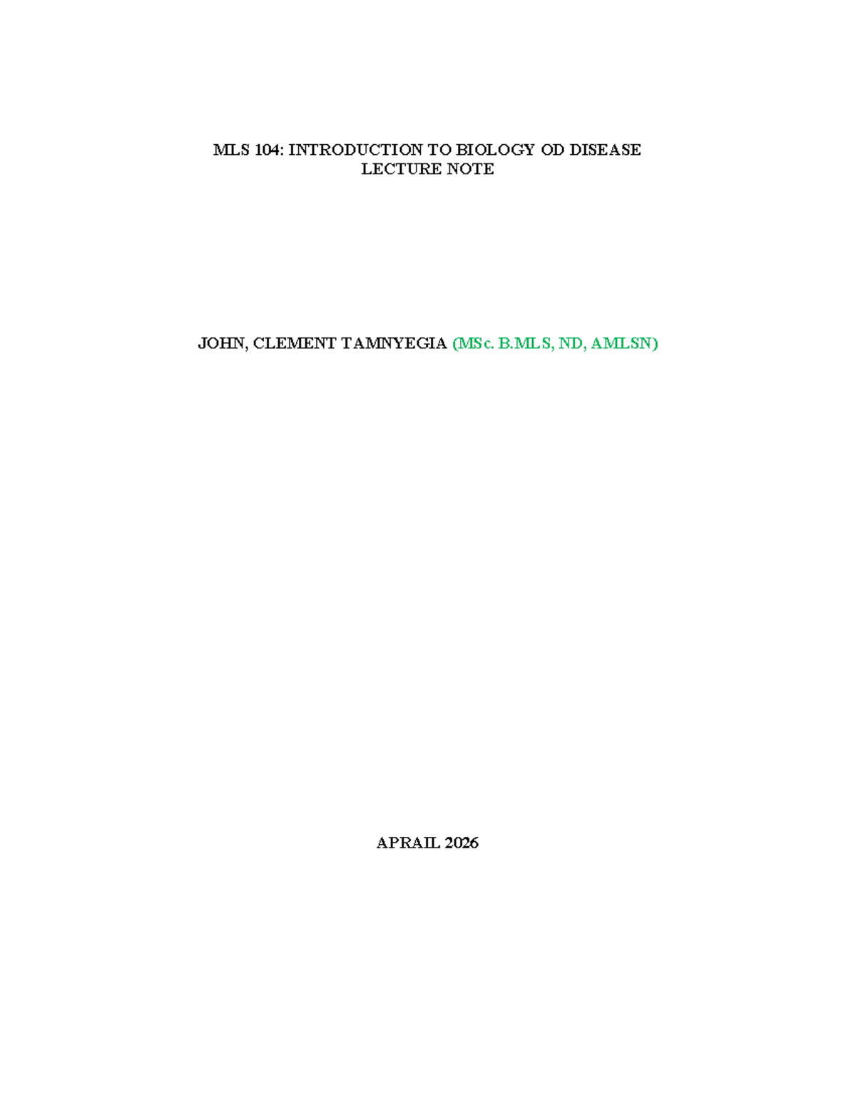 MLS 104: Lecture Notes on Biology of Disease - April 2026 - Studocu