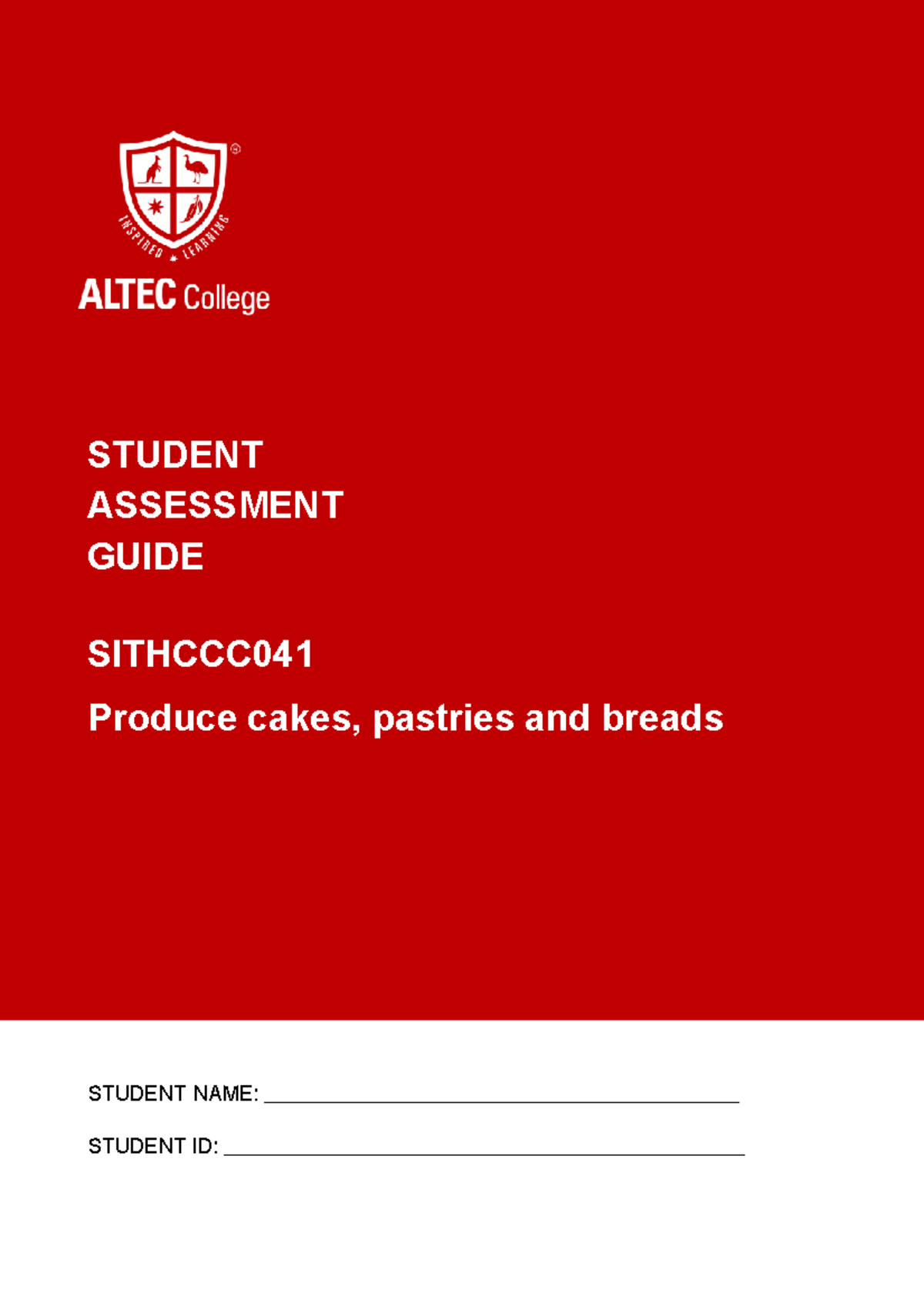SITHCCC041 Student Assessment Guide for Cakes, Pastries & Breads V1 ...