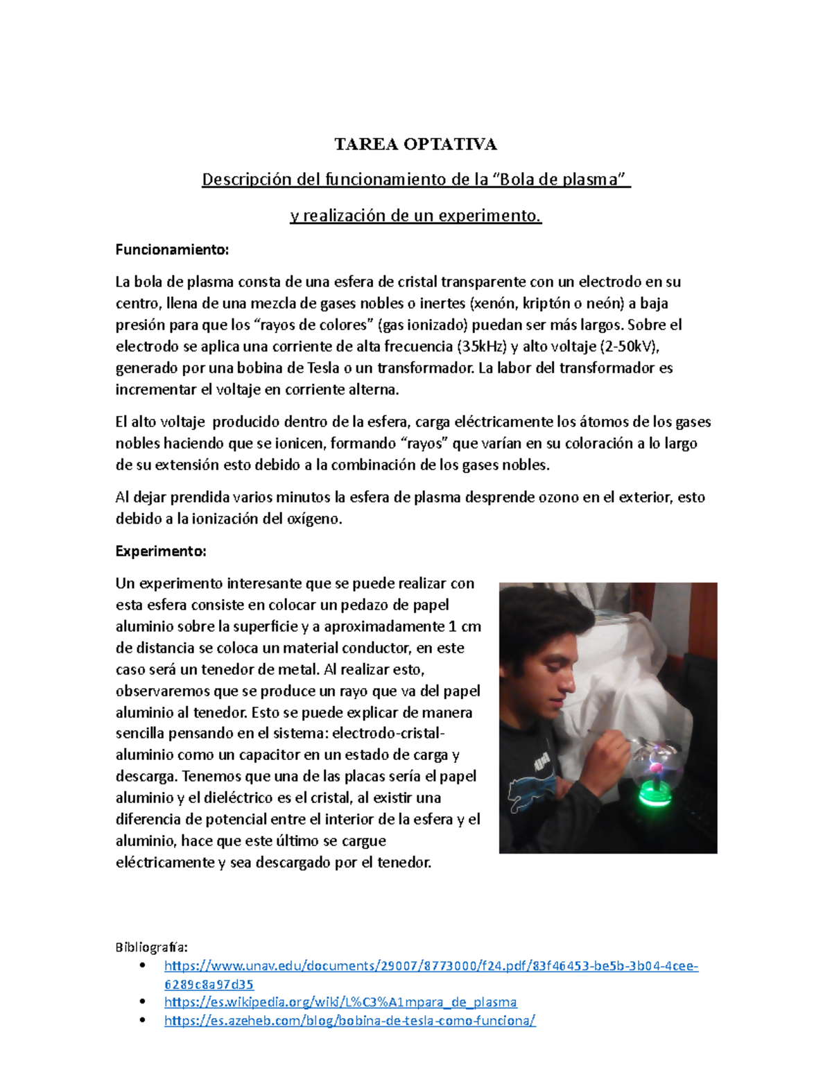 Experimento bola de plasma - TAREA OPTATIVA Descripción del ...