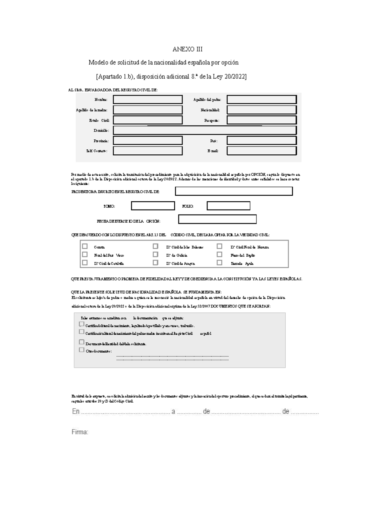 Solicitud de Nacionalidad Española por Opción - Anexo III Ley 20/2022 - Studocu