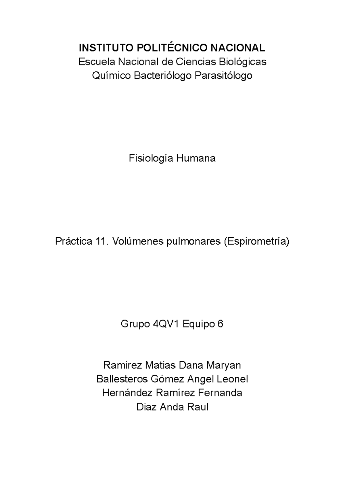 Práctica 11: Volúmenes Pulmonares y Espirometría - 4QV1 - Studocu