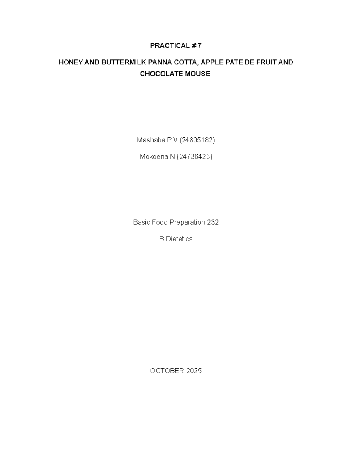 Basic Food Preparation 232B: Practical 7 - Dessert Techniques Guide ...