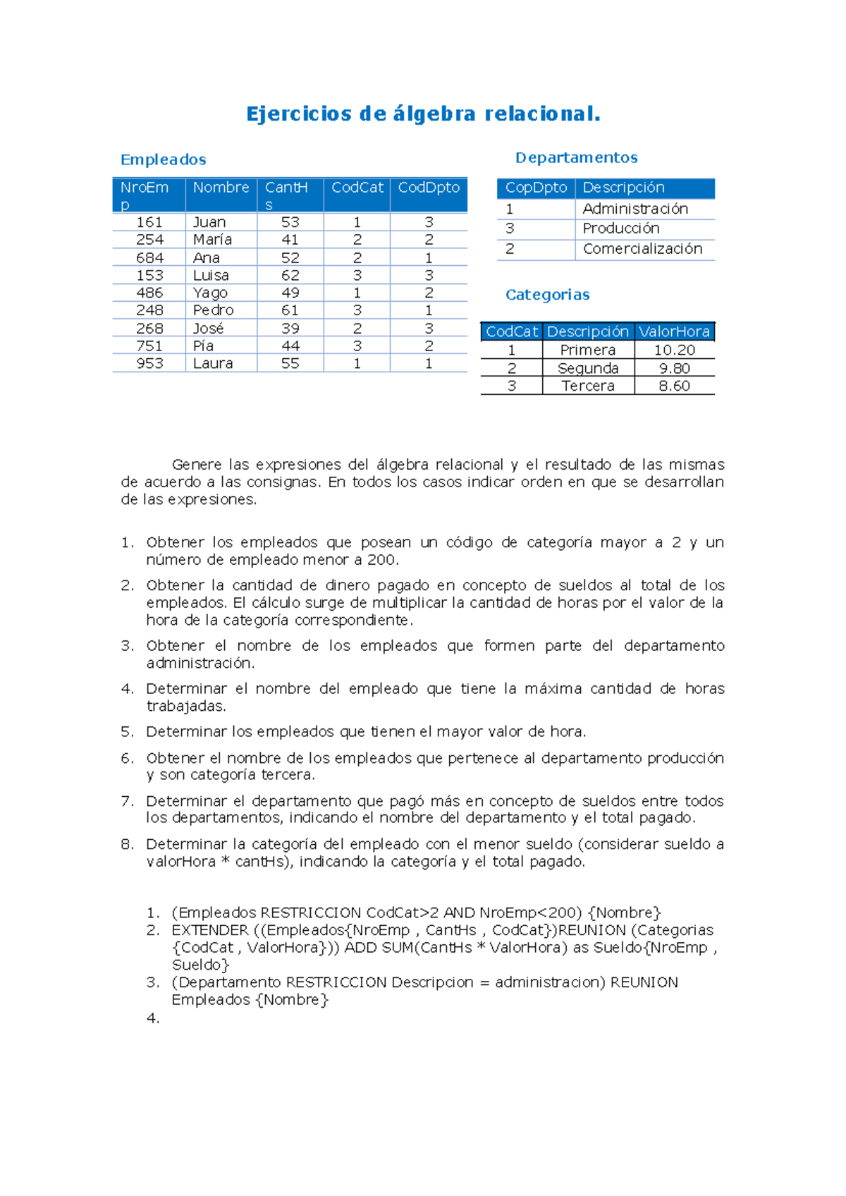 Ejercicios de Álgebra Relacional: Consultas y Resultados - Studocu