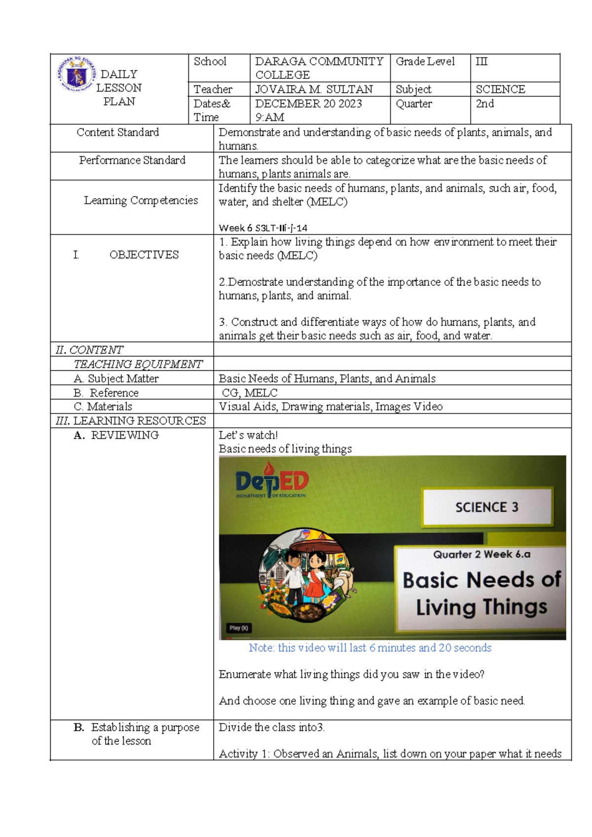 DLP II-III: Lesson Plan on Basic Needs of Living Things - Studocu