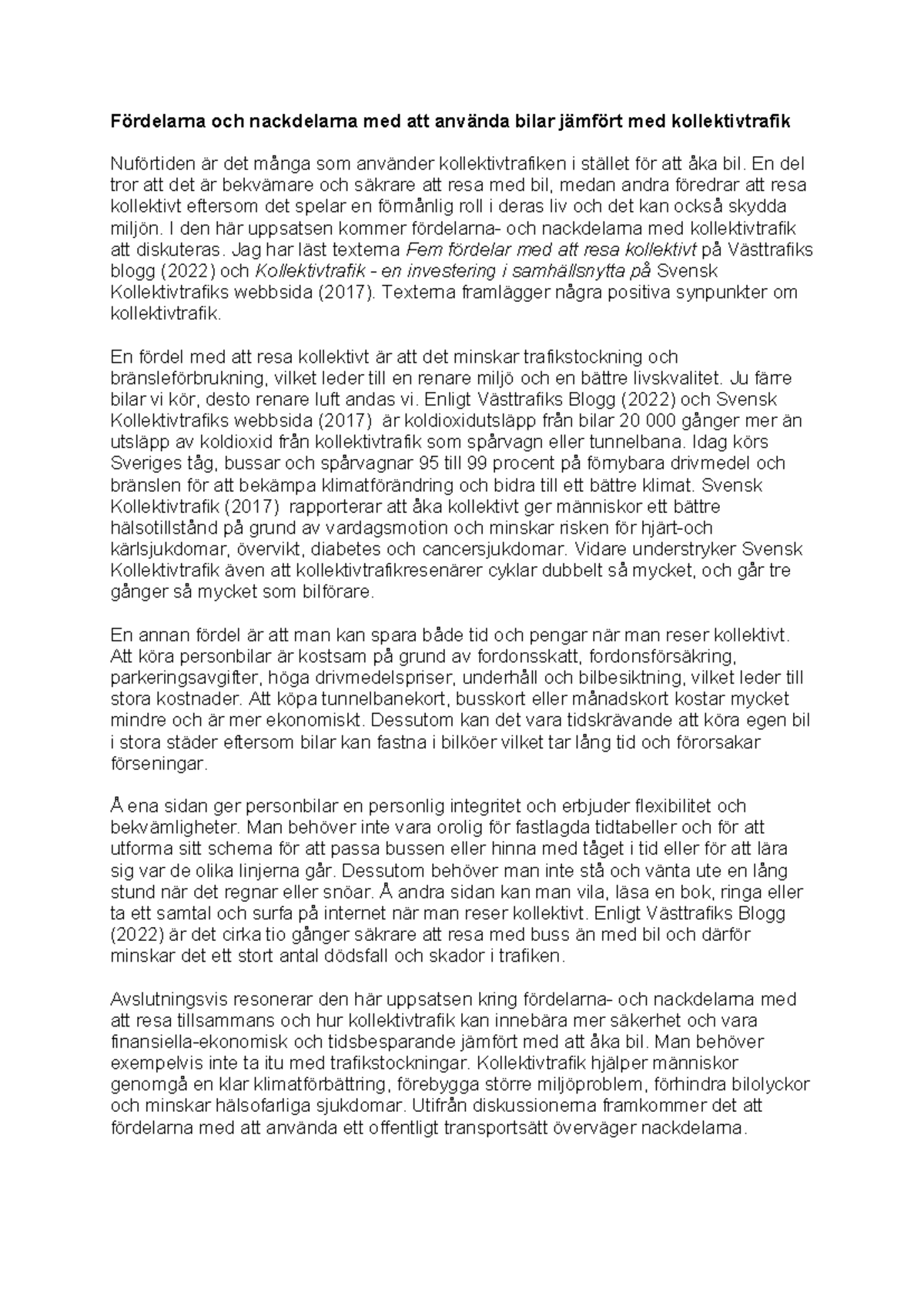 Fördelar och nackdelar med kollektivtrafik - Resonerande text - Studocu