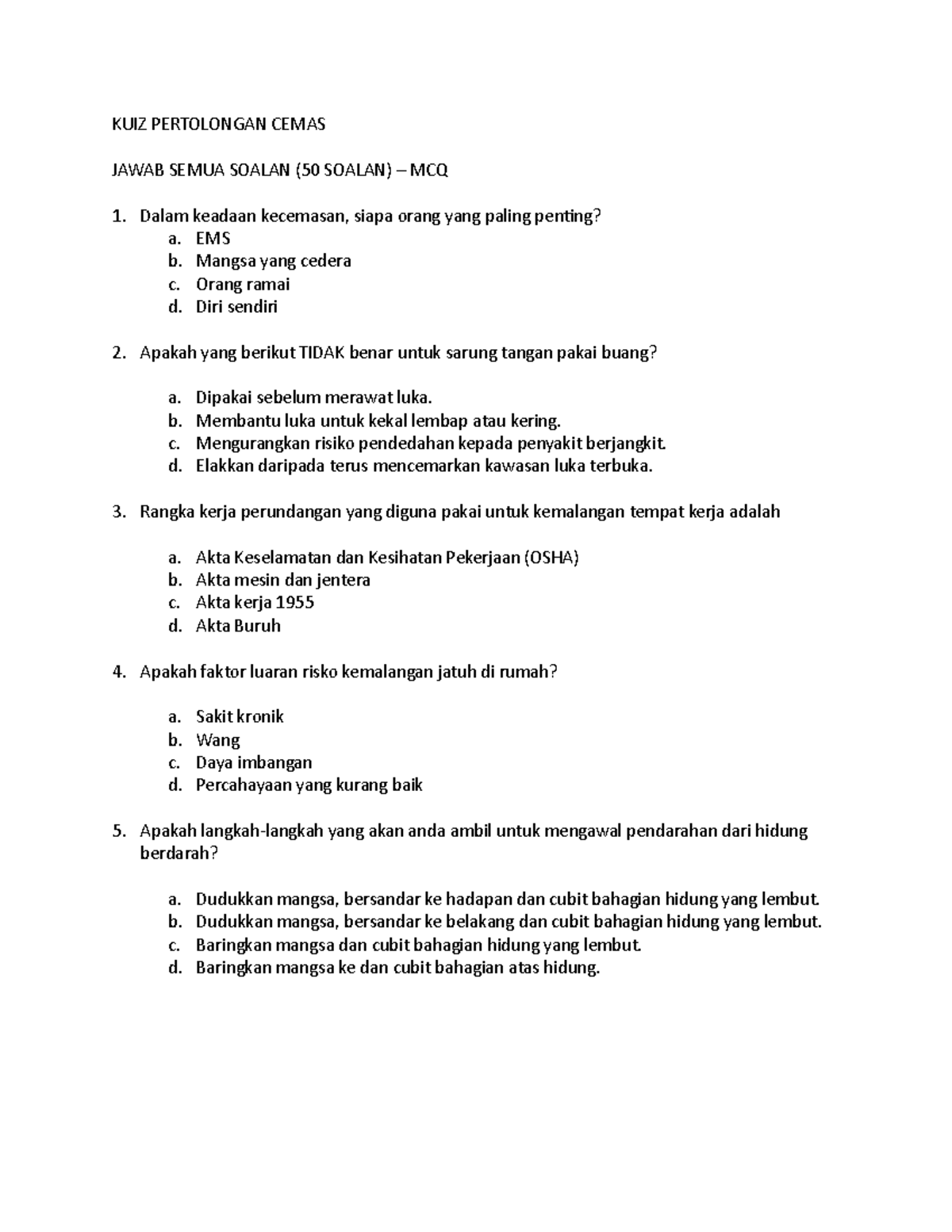 Ujian Pertolongan Cemas ASAS - KUIZ PERTOLONGAN CEMAS JAWAB SEMUA SOALAN (50 SOALAN) – MCQ Dalam ...