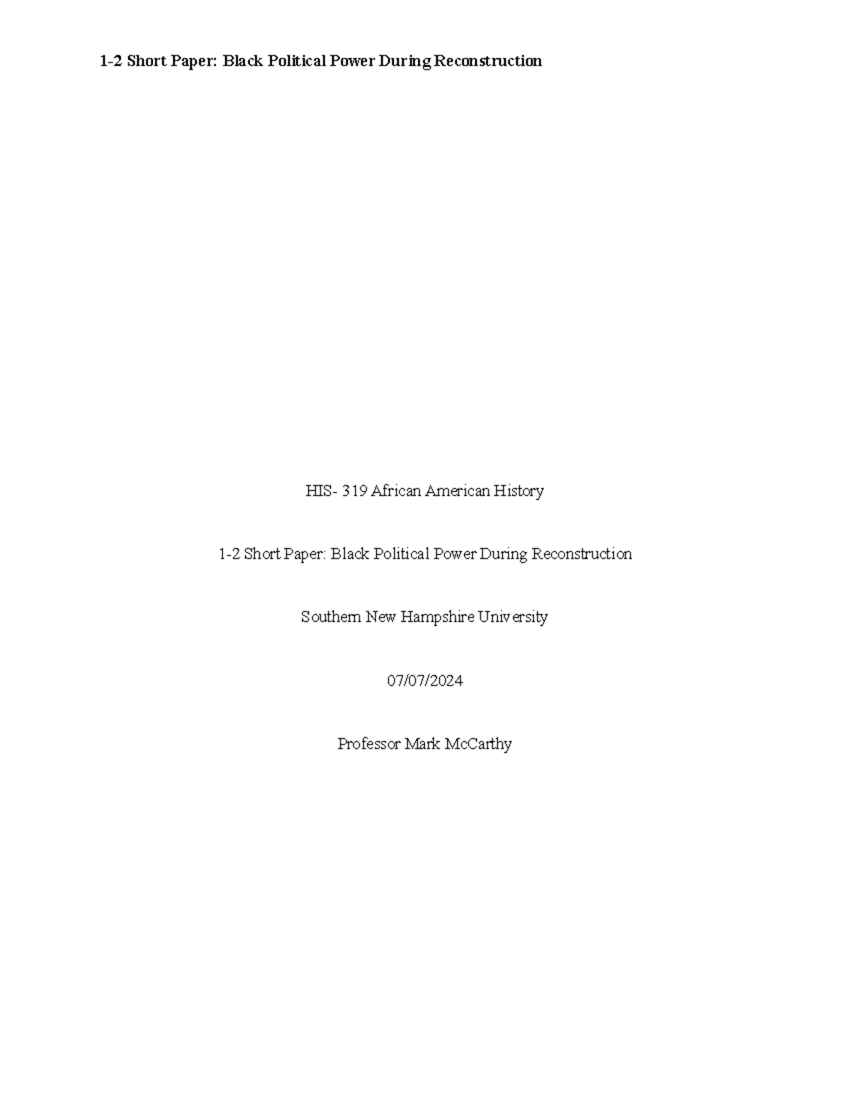 HIS-319 Short Paper: The Role of Black Political Power in ...