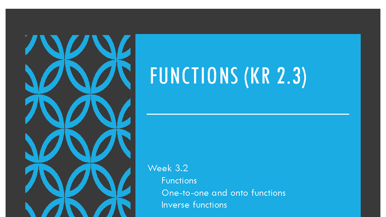 Week 3.2 Functions (KR 2.3) - Properties & Examples - Studocu