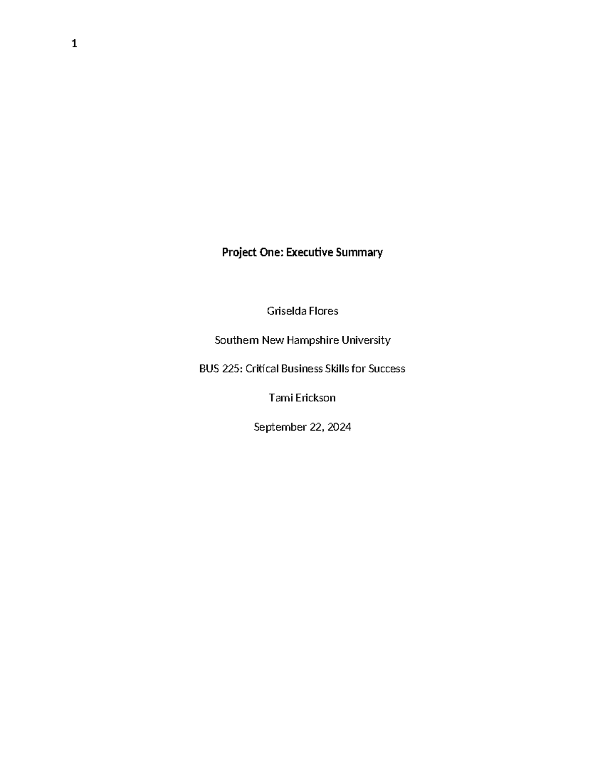 Project 1 Bus225 - Module 3 Assignment - Project One: Executive Summary ...