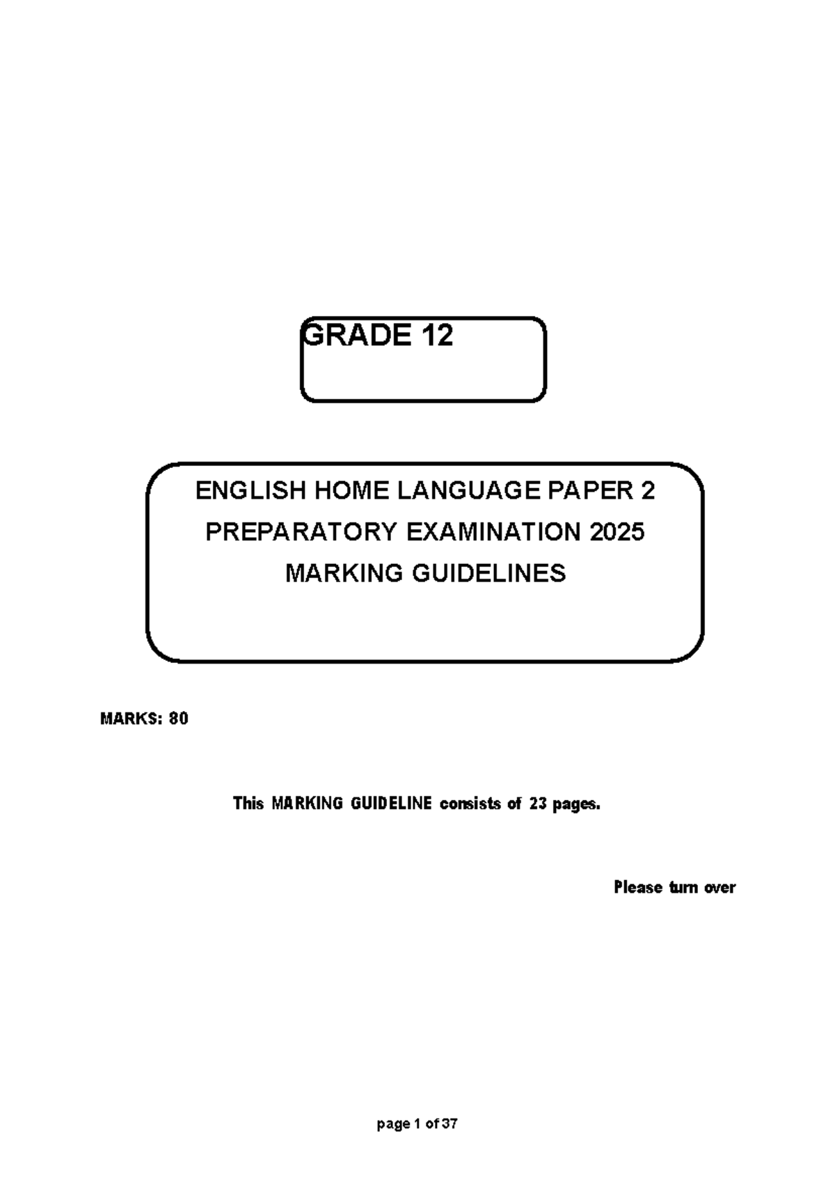 GRADE 12 ENGLISH HL PAPER 2 PREPARATORY EXAM 2025 MARKING GUIDELINES ...