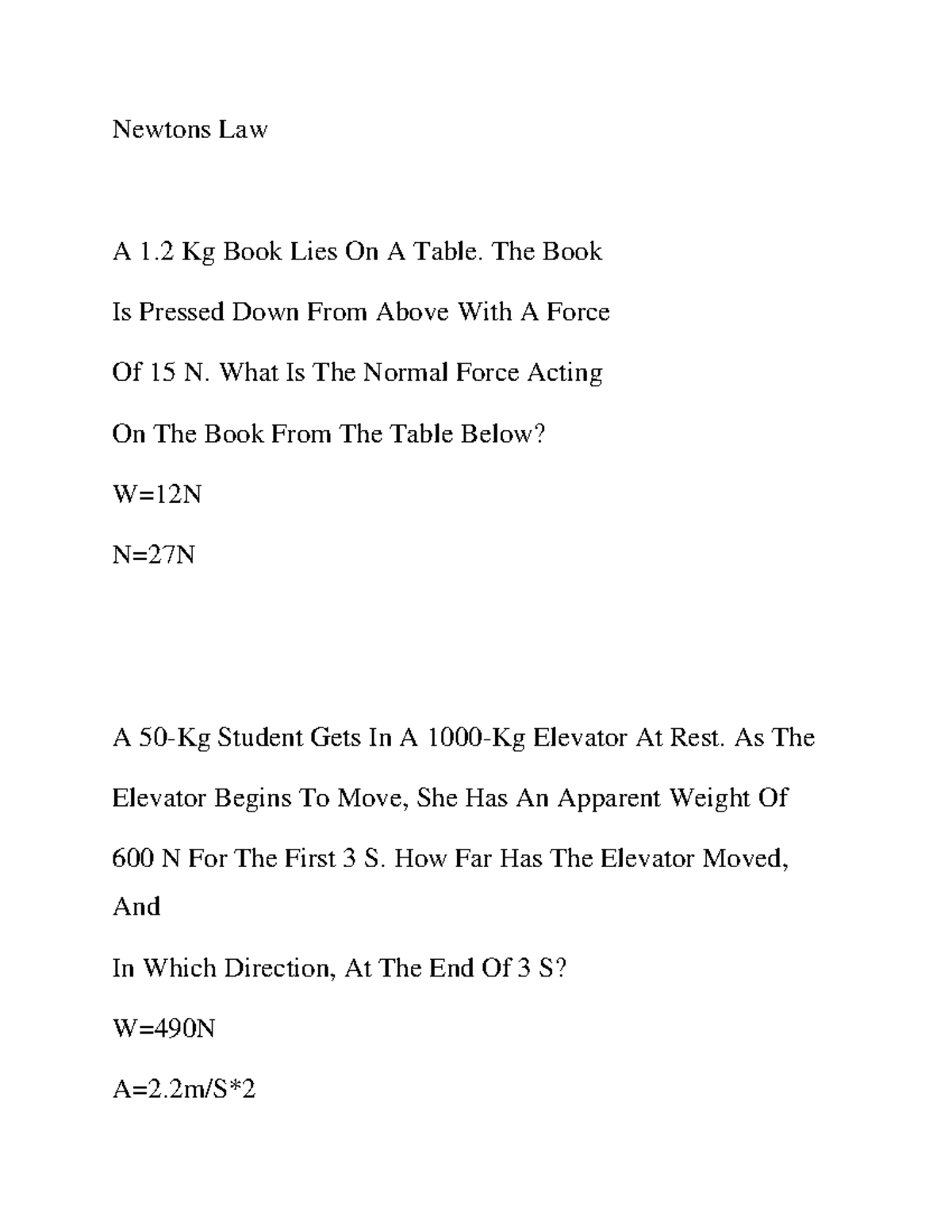 Newtons Law - The Book Is Pressed Down From Above With A Force Of 15 N ...