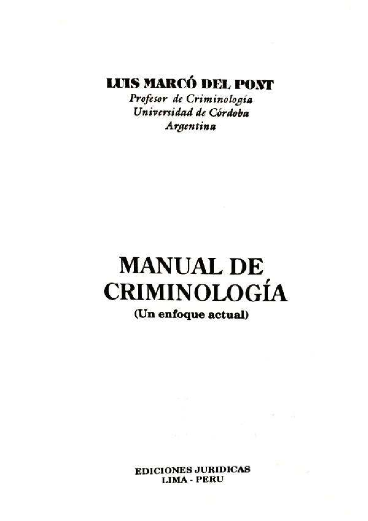 Manual de Criminología: Del Nacimiento y Enseñanza (CRIM 101) - Studocu