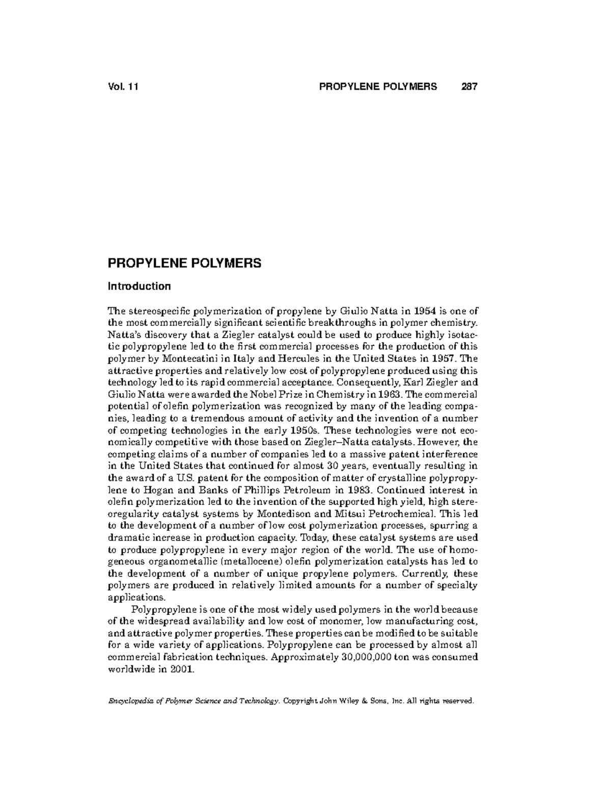 Propylene Polymers: Insights into Stereospecific Polymerization and ...