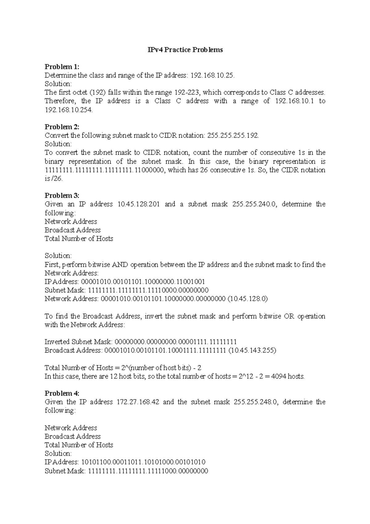 IPv4 Practice Problems - IPv4 Practice Problems Problem 1: Determine the class and range of the ...