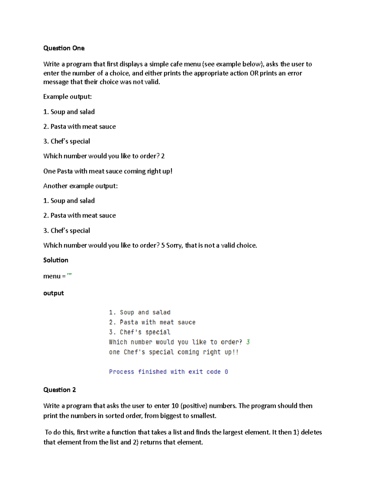 Practical Assignment - Question One Write a program that first displays ...