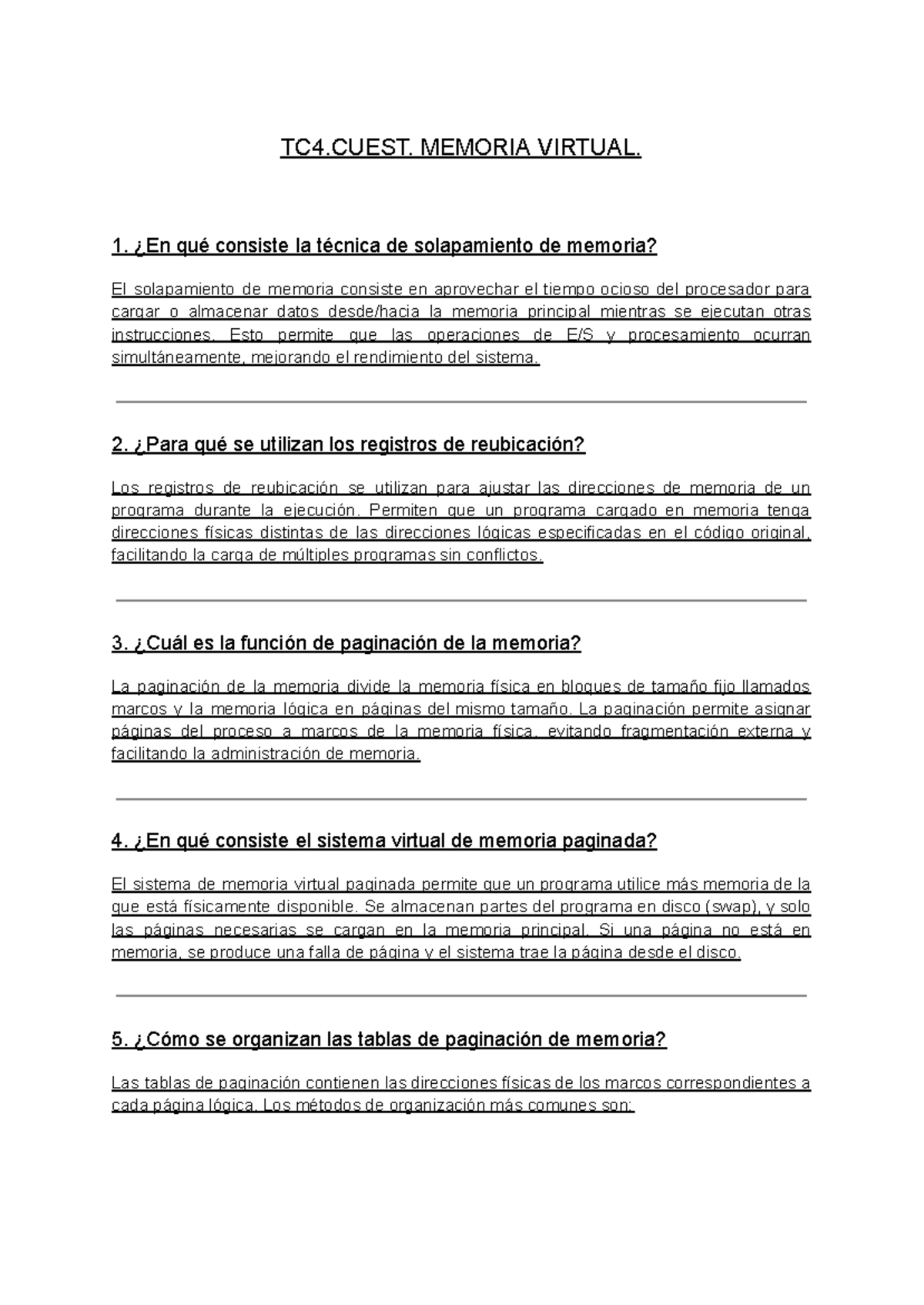TC4 - jajajajaja - TC4. MEMORIA VIRTUAL. 1. ¿En qué consiste la técnica ...