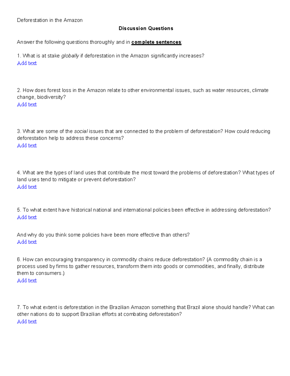 Deforestation - ) Add text To what extent is deforestation in the ...